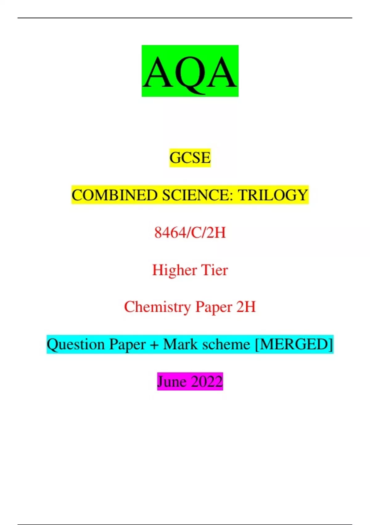 AQA GCSE COMBINED SCIENCE: TRILOGY 8464/C/2H Higher Tier Chemistry ...