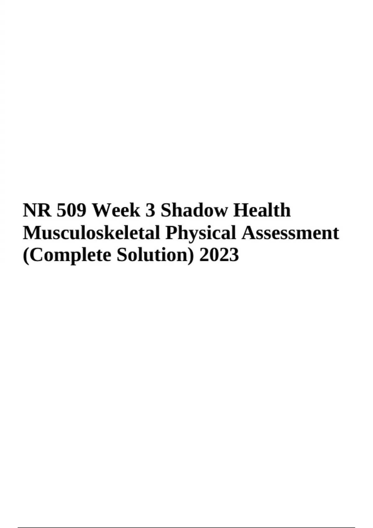 Shadow Health Musculoskeletal Physical Assessment (Complete Solution ...