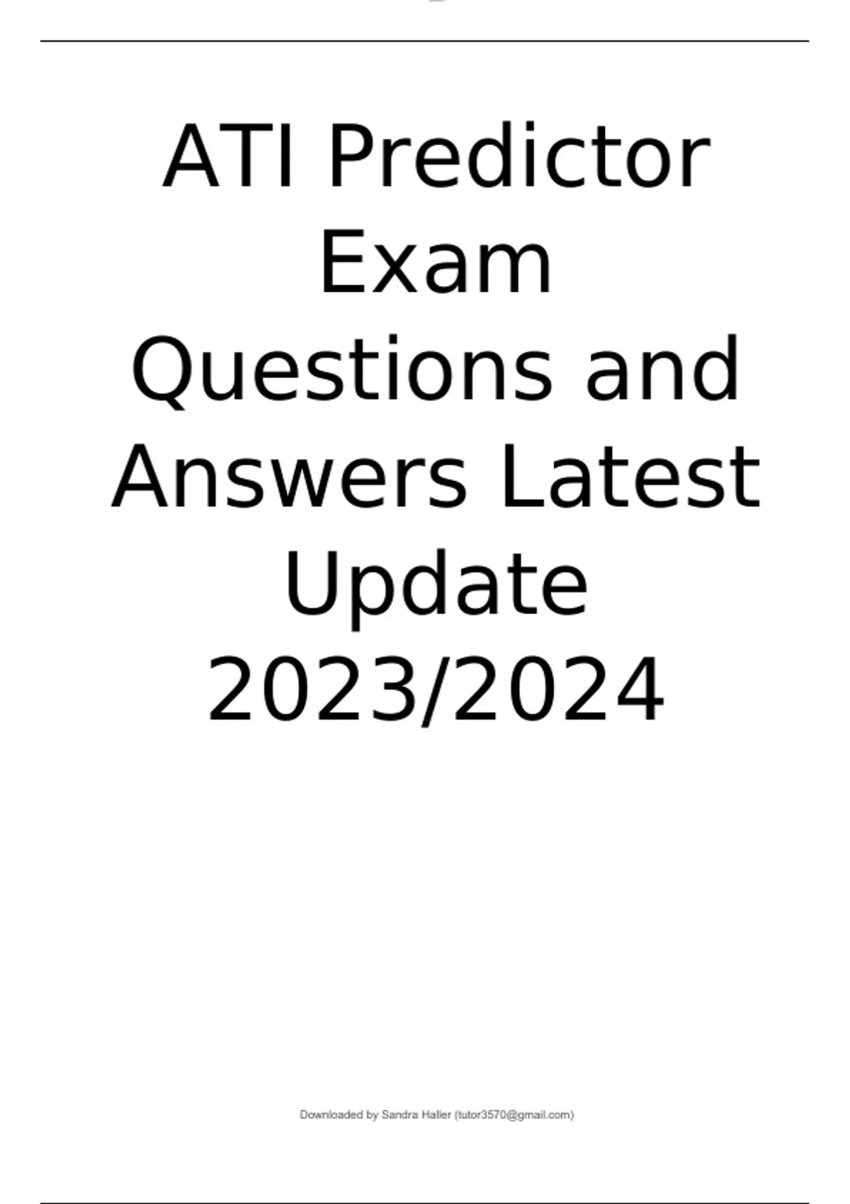2023 ATI Predictor Exam Questions and Answers Latest Update - ATI ...