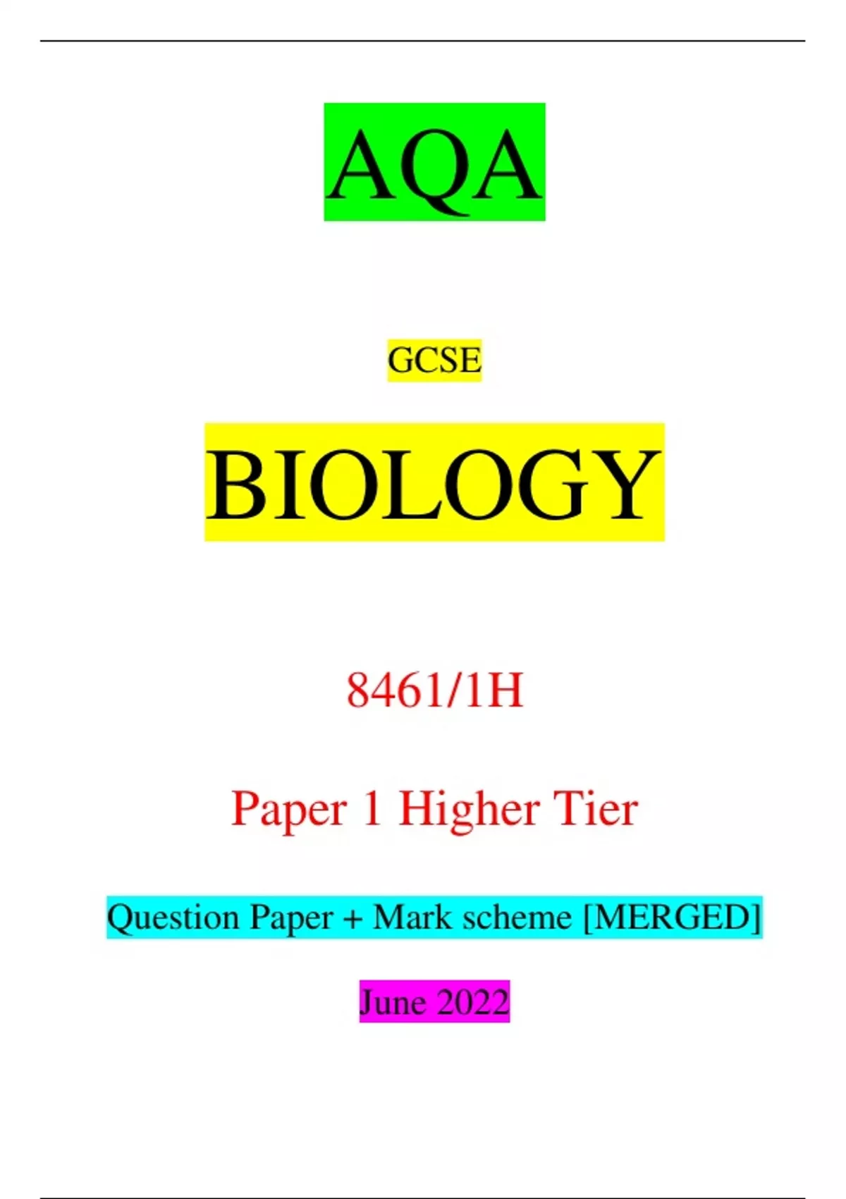 AQA GCSE BIOLOGY 8461/1H Paper 1 Higher Tier Question Paper + Mark ...