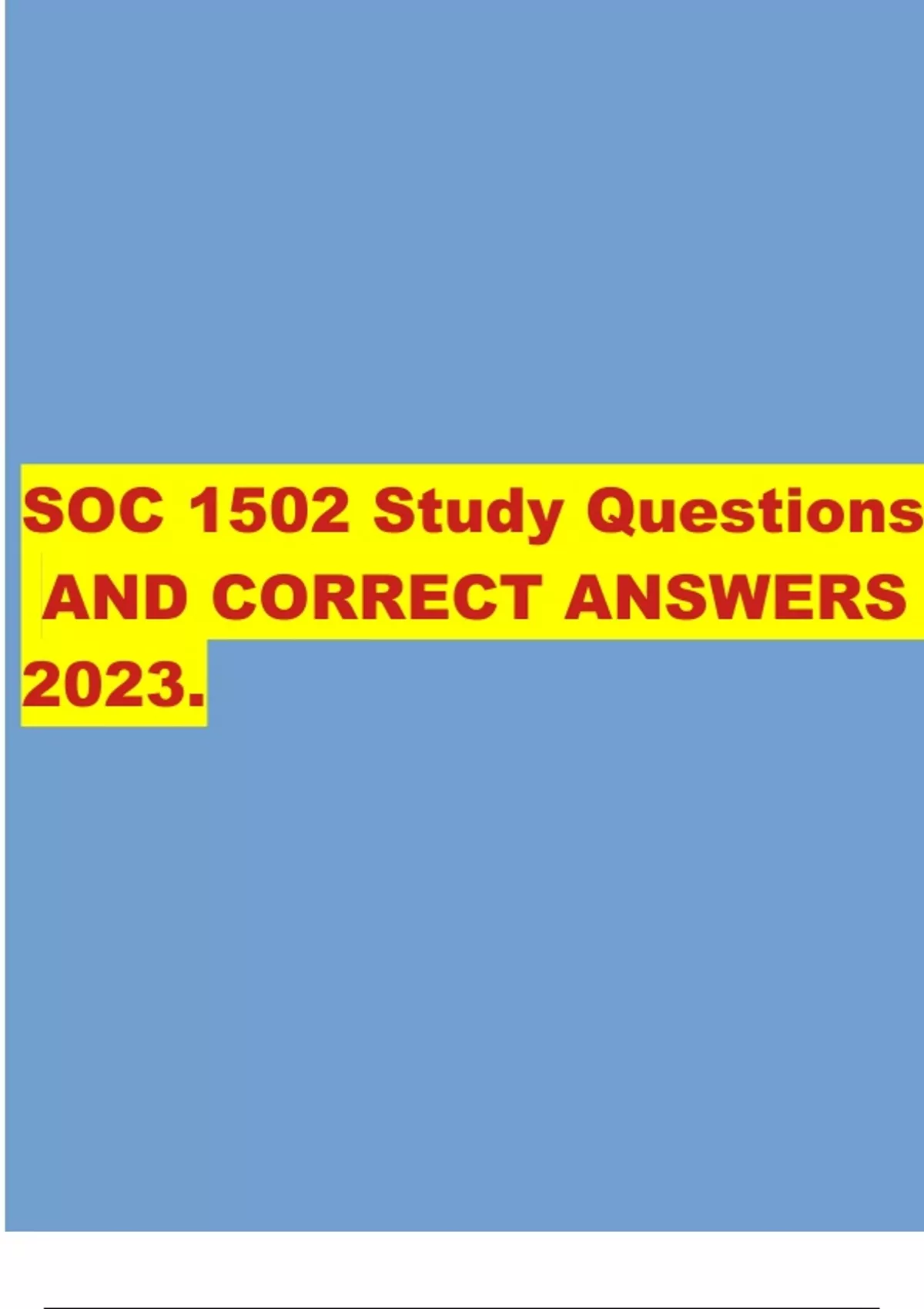 SOC 1502 Study Questions AND CORRECT ANSWERS 2023. - SOC1502 ...
