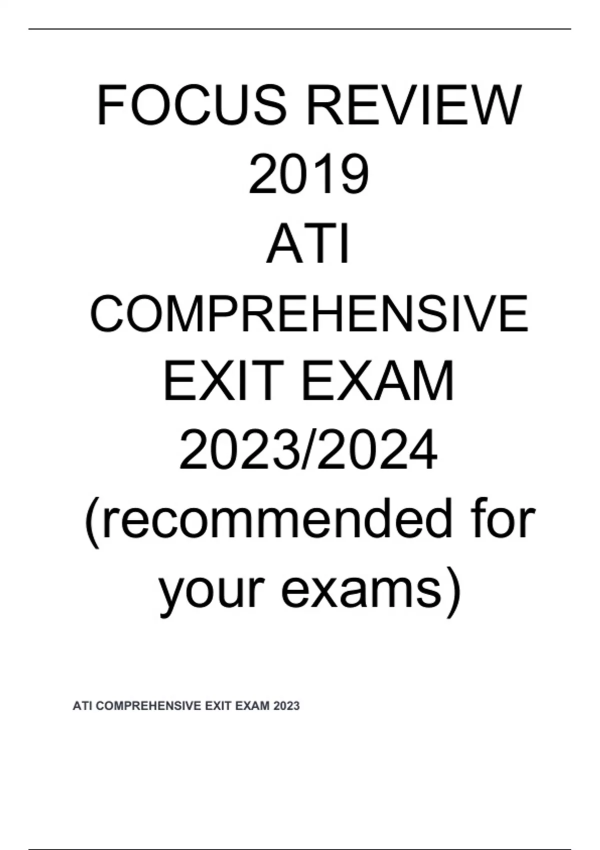 FOCUS REVIEW 2019 ATI COMPREHENSIVE EXIT EXAM (recommended for your ...