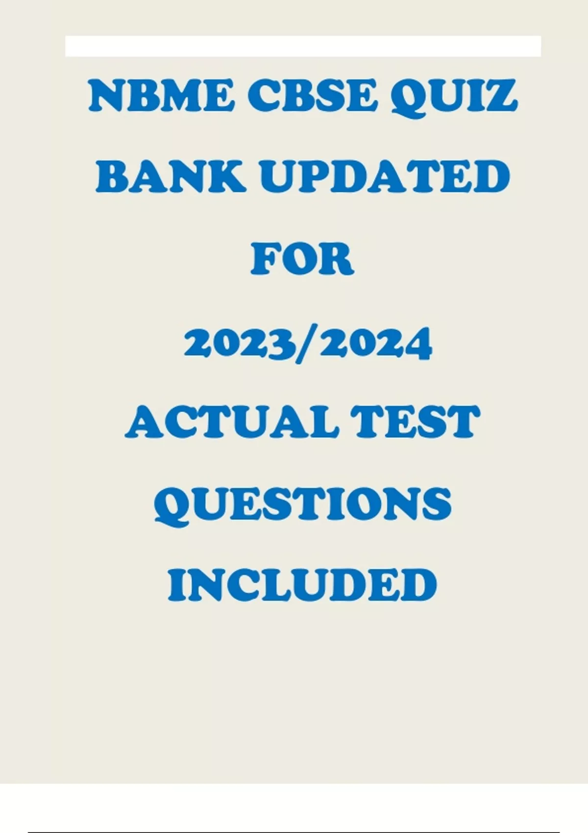 NBME CBSE QUIZ BANK UPDATED for (ACTUAL TEST QUESTIONS INCLUDED) - NBME ...