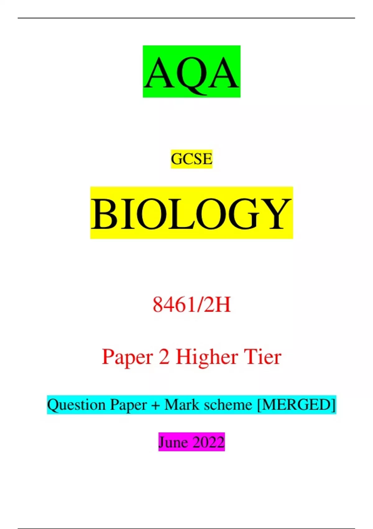 Aqa Gcse Biology 8461 2h Paper 2 Higher Tier Question Paper Mark Scheme [merged] June 2022