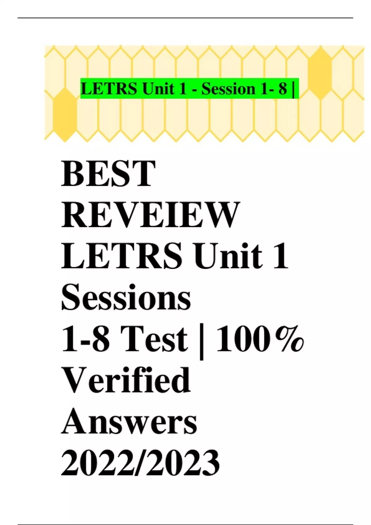 BEST REVEIEW LETRS Unit 1 Sessions 1-8 Test | 100% Verified Answers ...