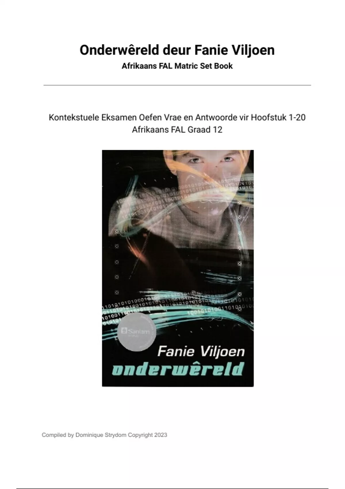 Onderwereld deur Fanie Viljoen - Questions and Answers | Final Exam ...