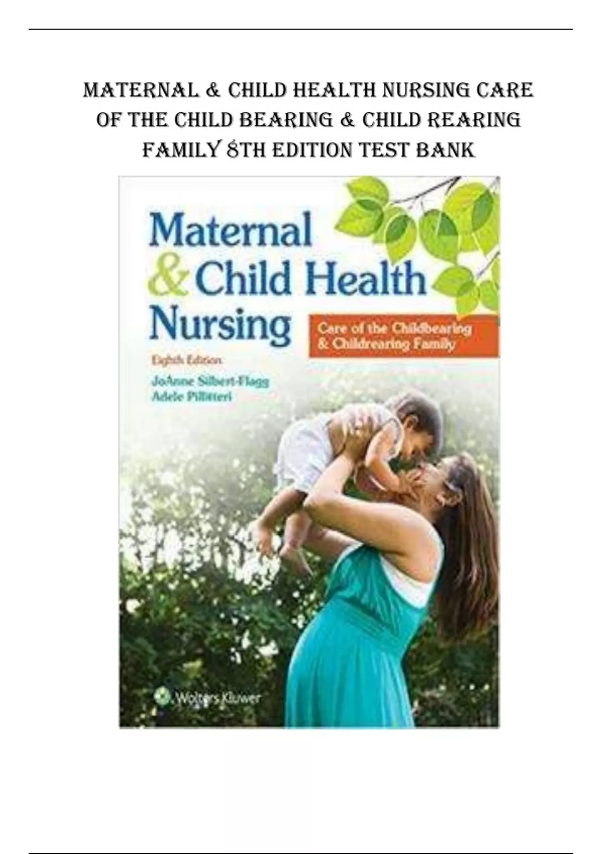 Maternal & Child Health Nursing Care of the Child bearing & Child ...