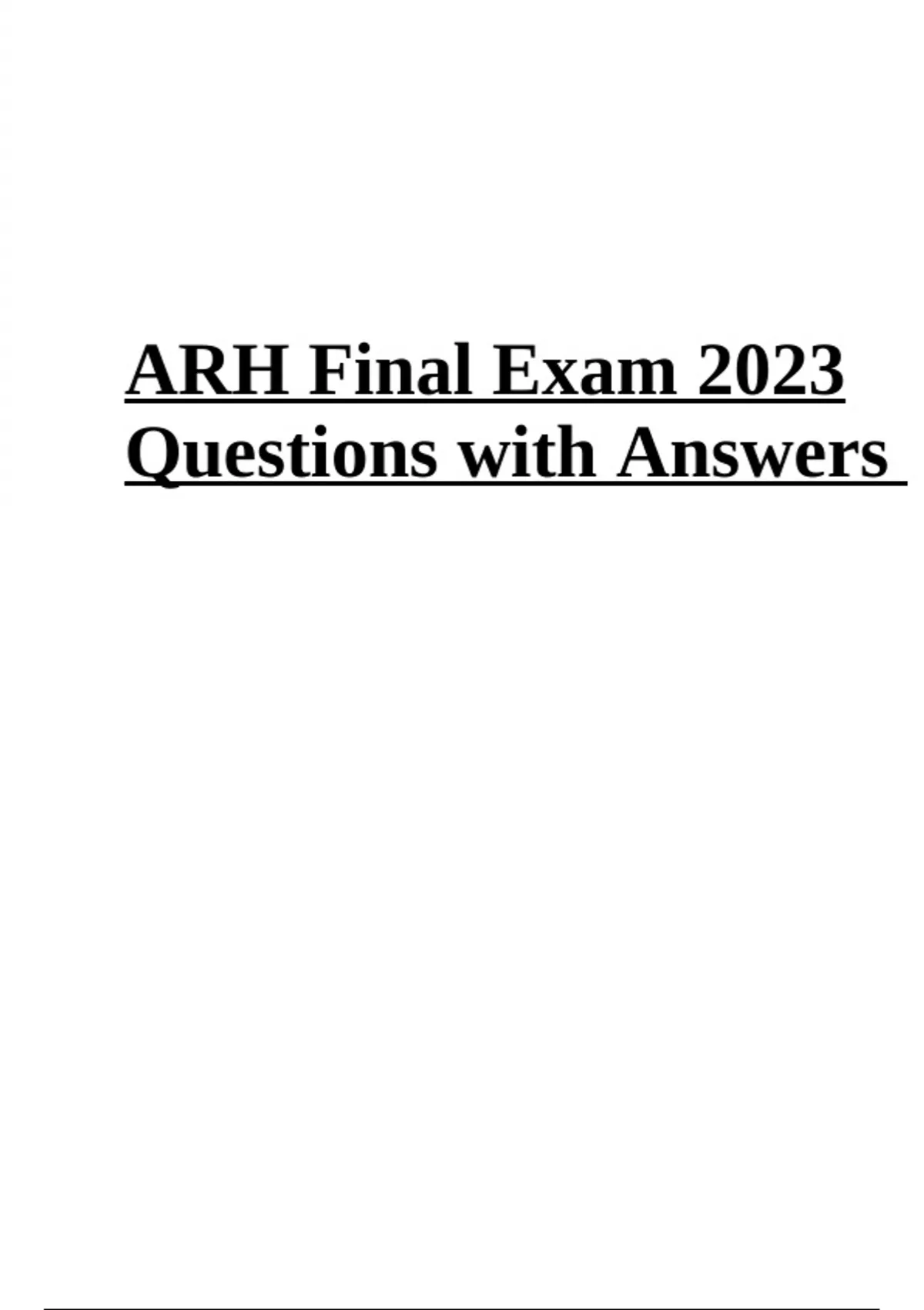 ARH Final Exam PREP 2023 (Questions with Answers) Graded A+ - ARH ...