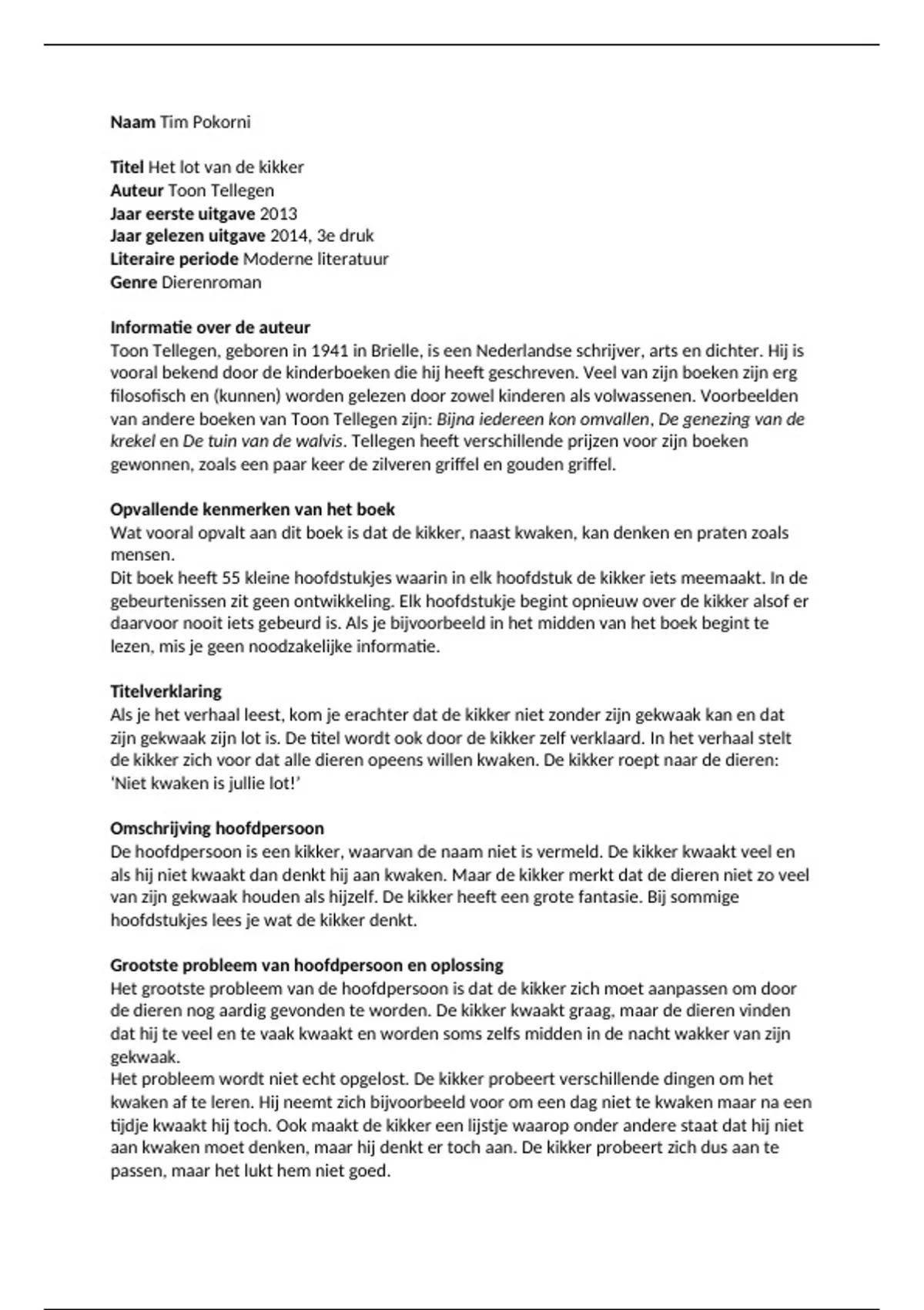 Uitgebreid, compleet en volledig Nederlands boekverslag: Het lot van de ...