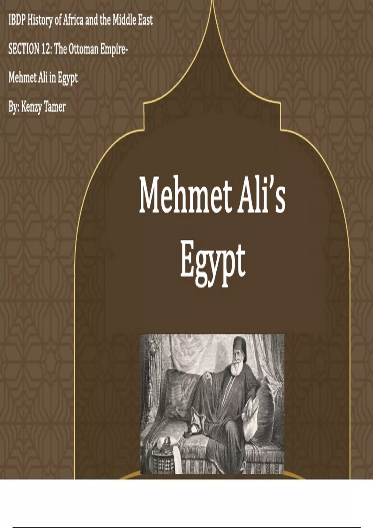 Presentation about Mehmet Ali's rule in Egypt (Ottoman Empire) - IBDP ...