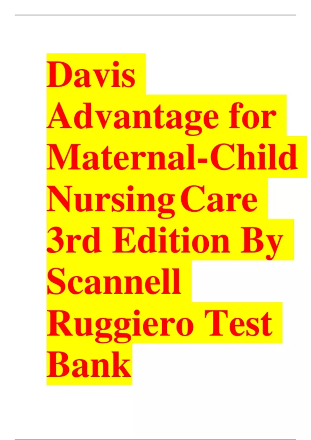 Test Bank for Davis Advantage for Maternal-Child Nursing Care 3rd ...