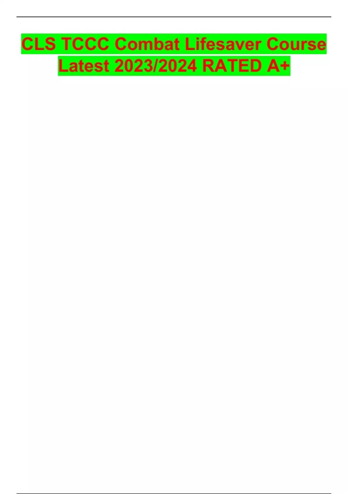 CLS TCCC Combat Lifesaver Course Latest 2023/2024 RATED A+ - CLS TCCC ...