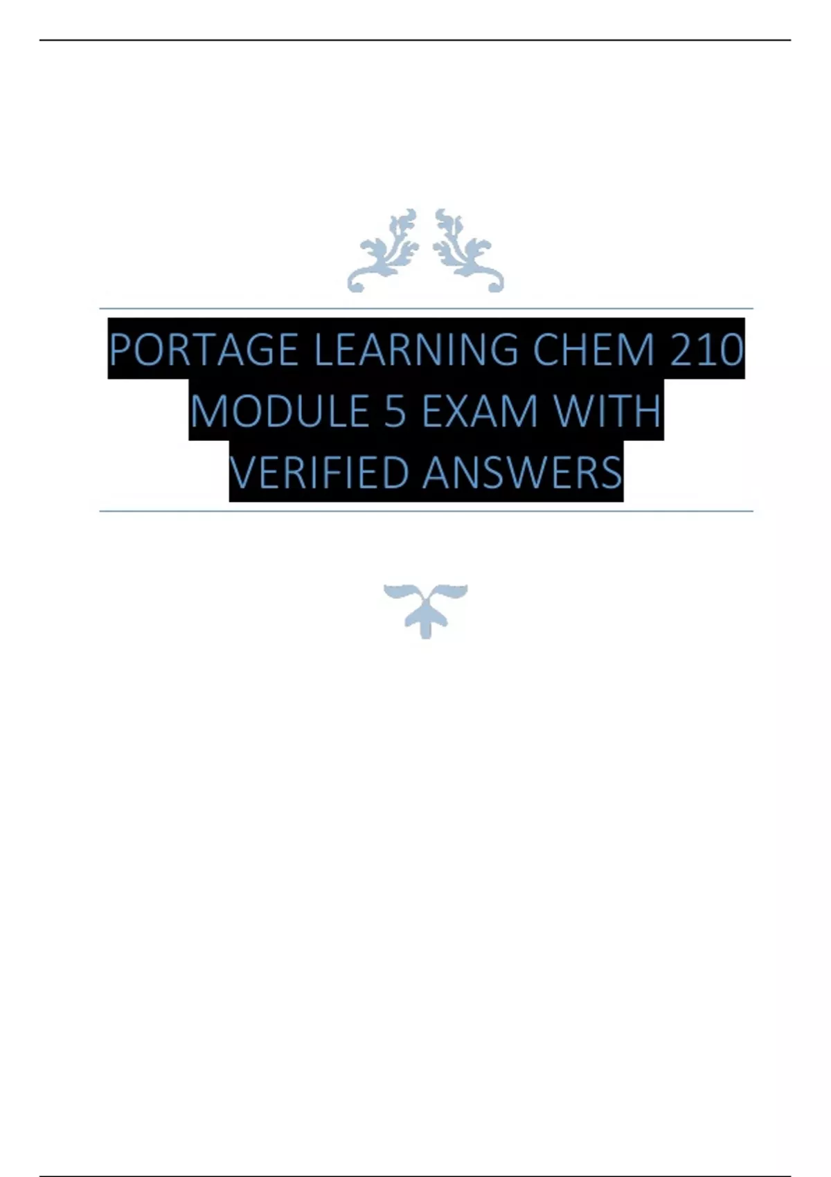 PORTAGE LEARNING CHEM 210 MODULE 5 EXAM WITH VERIFIED ANSWERSCHEM 210 ...