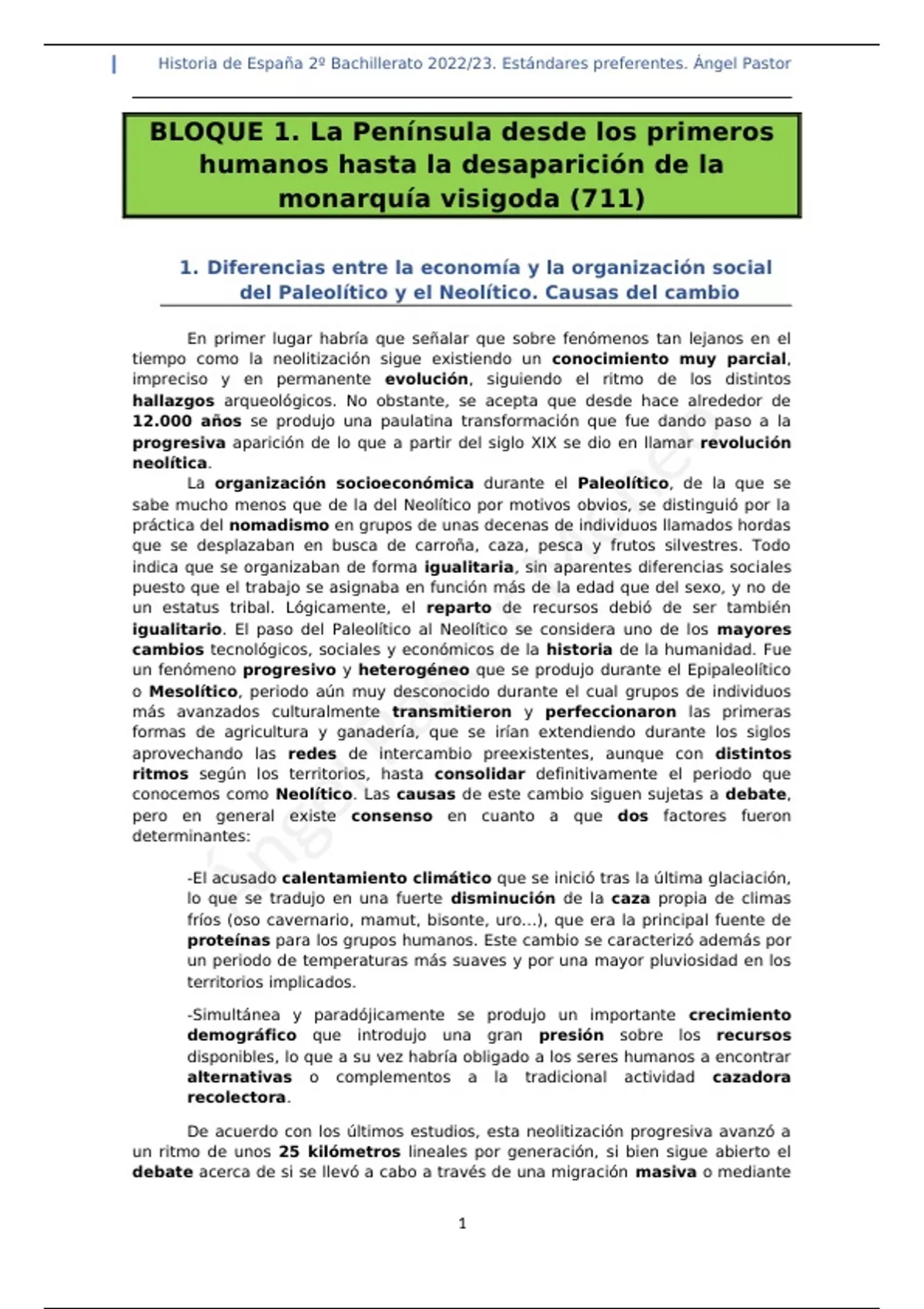 La Península desde los primeros humanos hasta la desaparición de la monarquía visigoda (711 ...