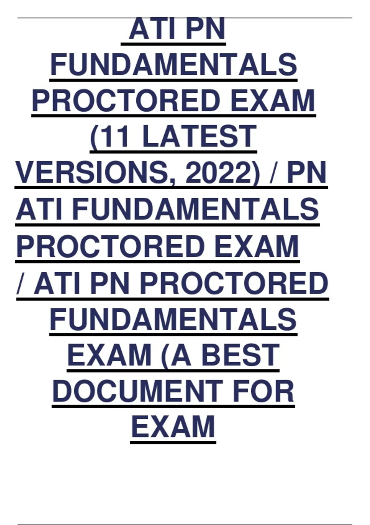ATI PN FUNDAMENTALS PROCTORED EXAM (11 LATEST VERSIONS, 2022) / PN ATI ...