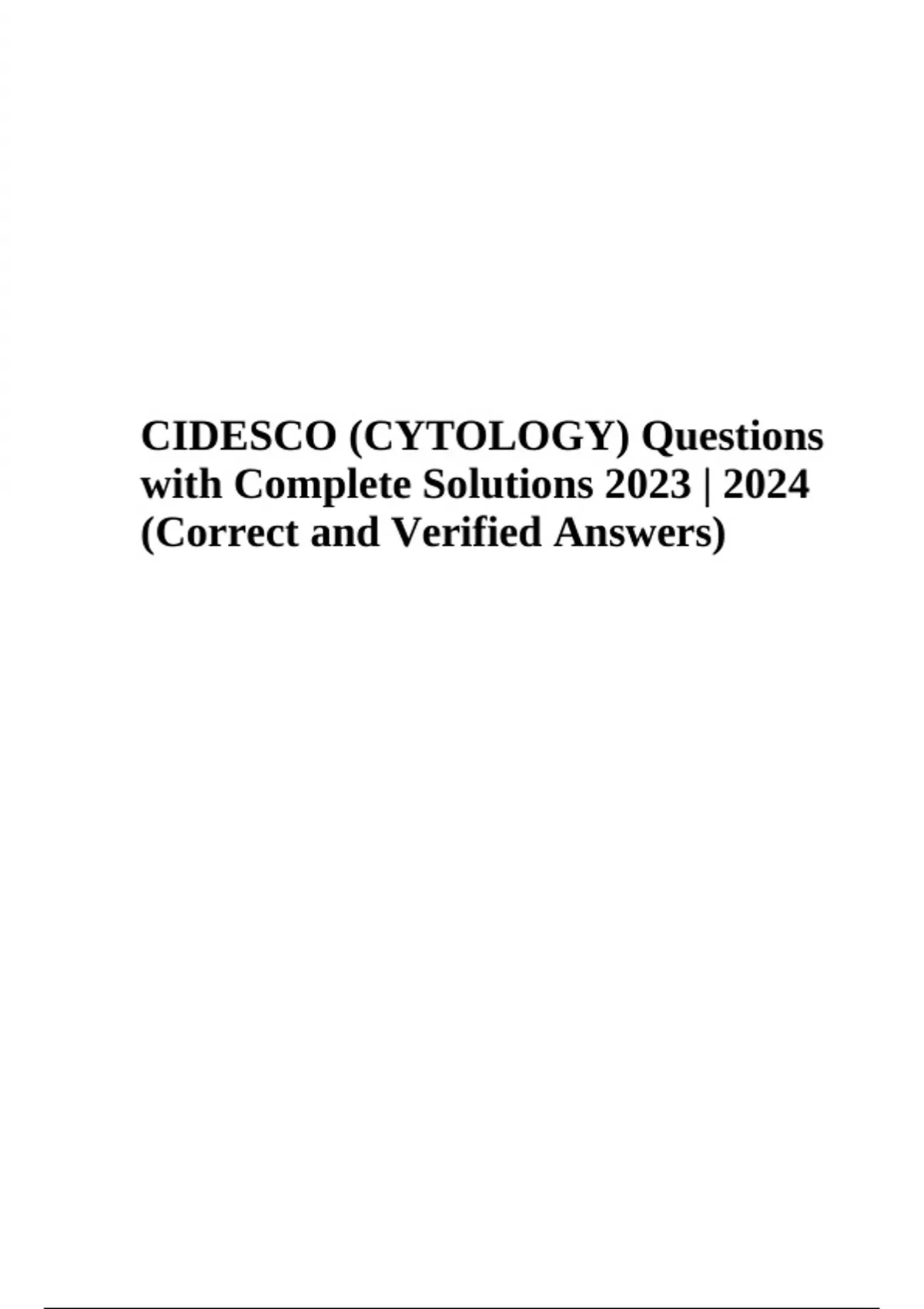 CIDESCO CYTOLOGY Exam Questions with Complete Solutions (100% Correct ...