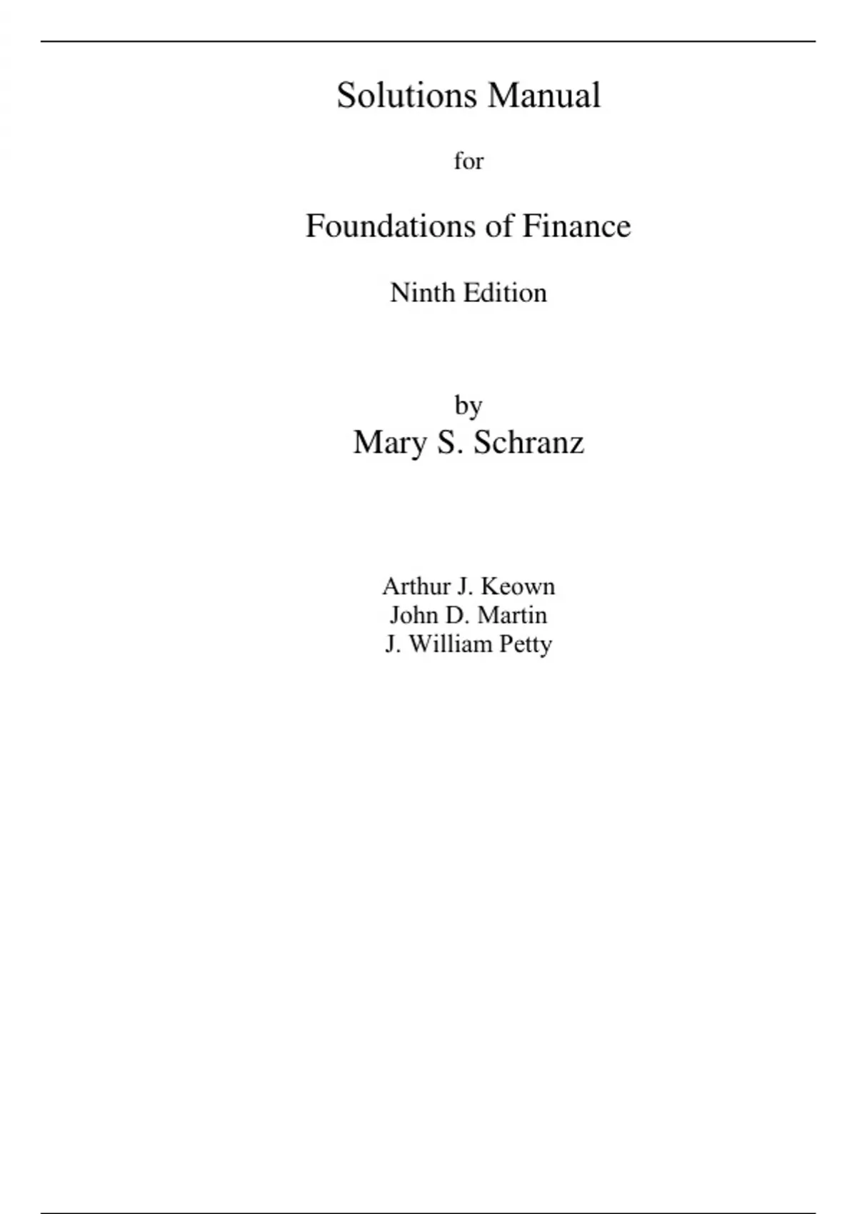 Foundations of Finance, 9e Arthur Keown, John Martin, William Petty ...