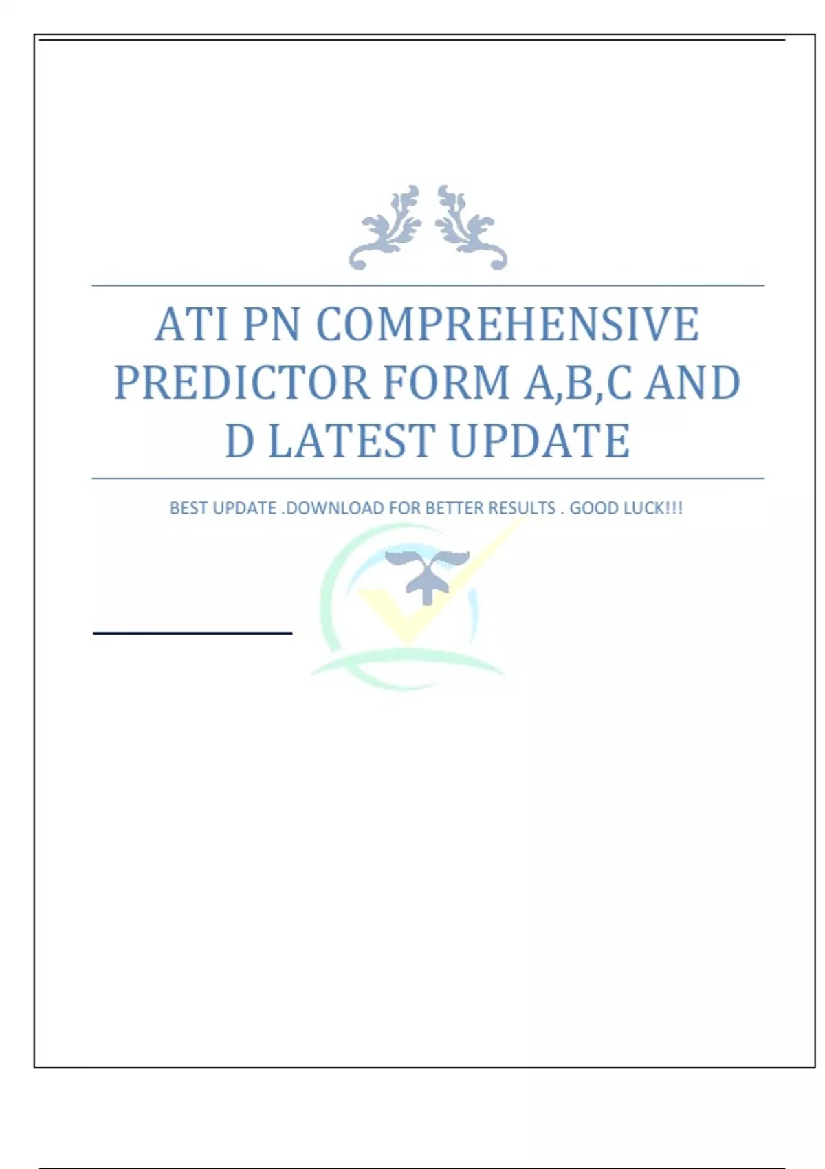 ATI PN COMPREHENSIVE PREDICTOR FORM A,B,C and D LATEST UPDATE (each ...