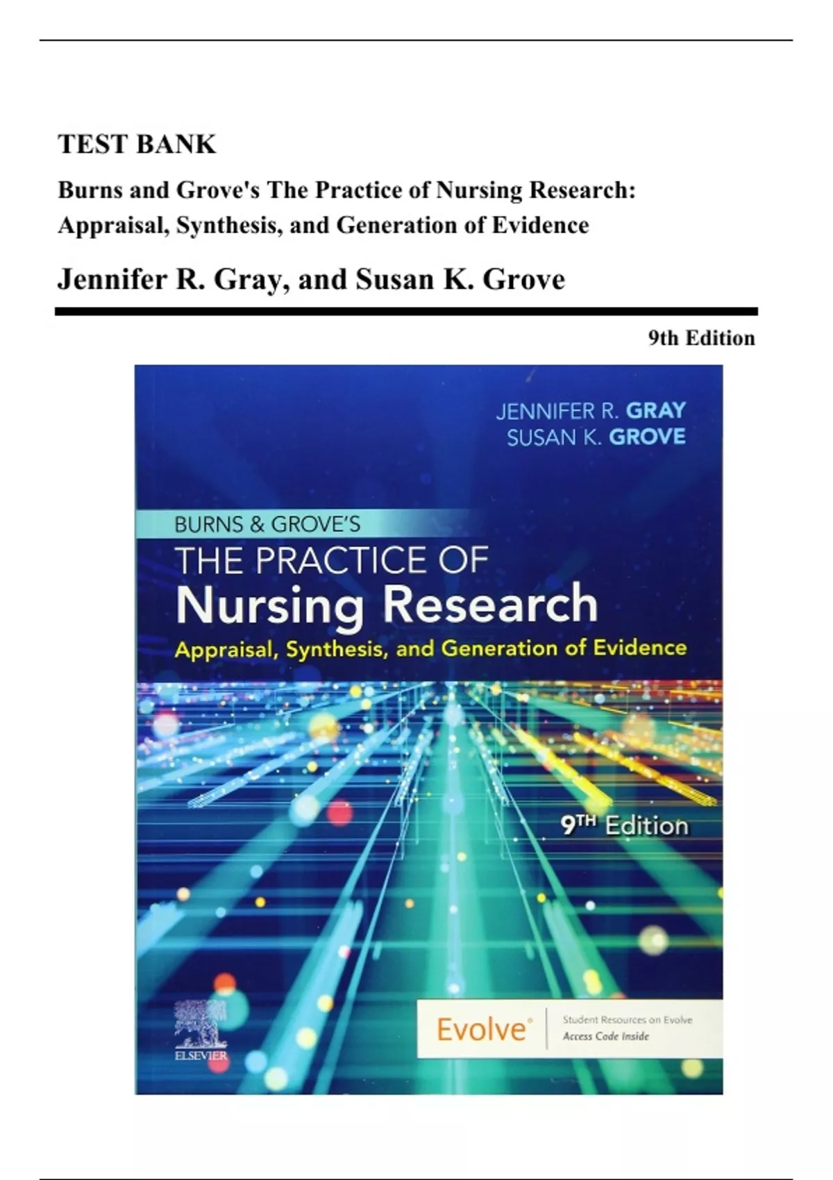Test Bank - Burns and Grove's The Practice of Nursing Research, 9th ...