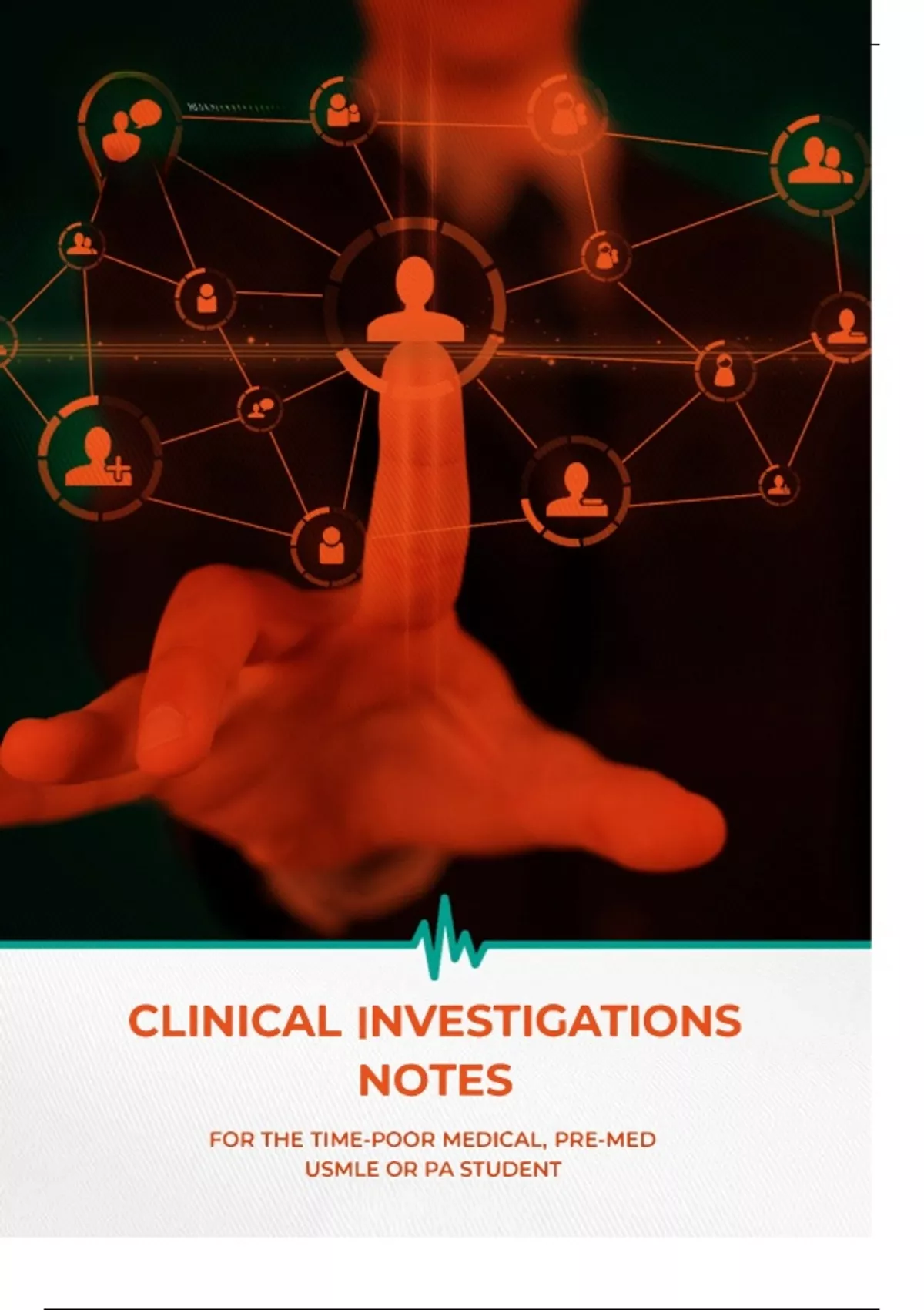 Summary Mastering Clinical Investigations: Comprehensive Study Notes ...