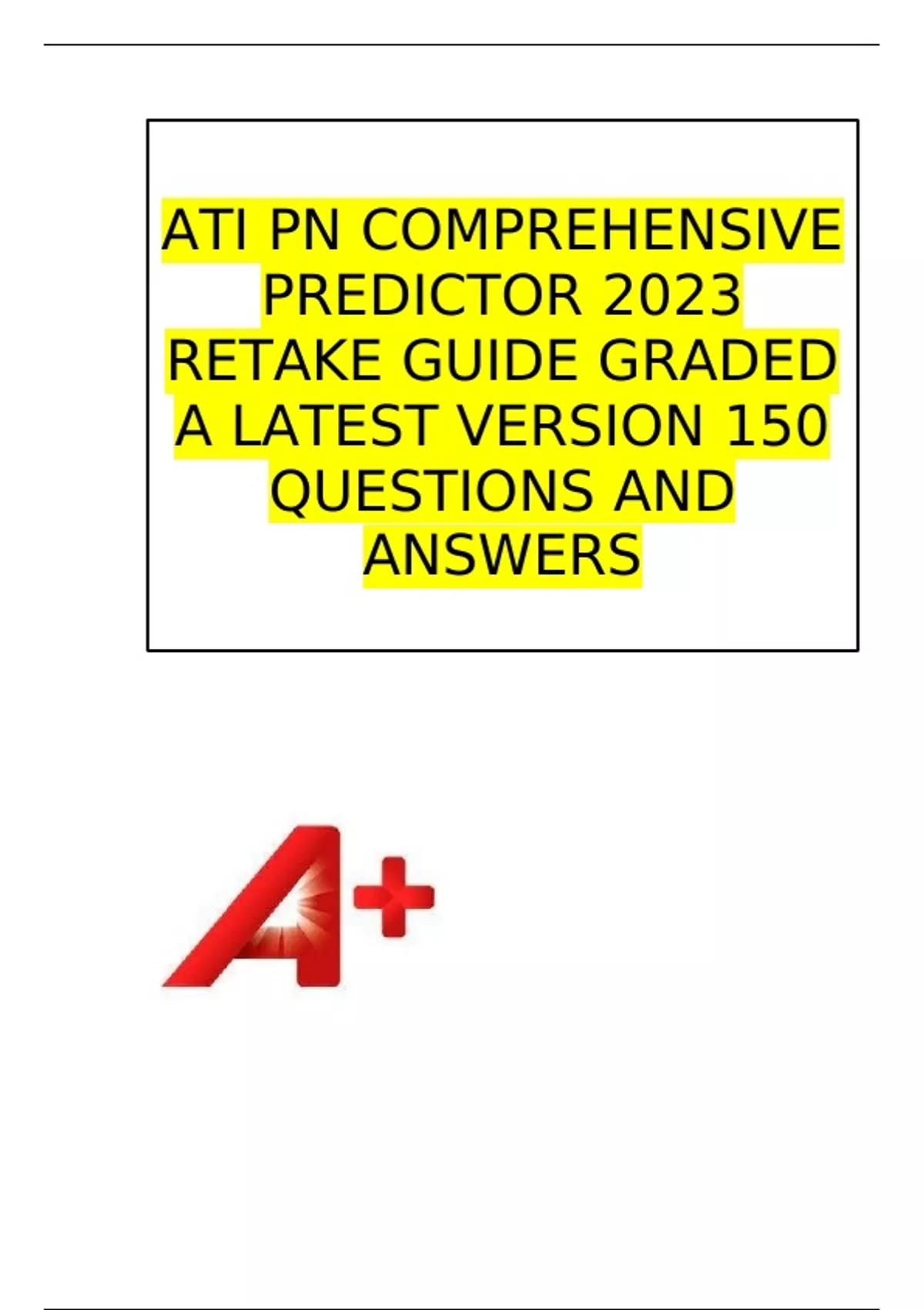 ATI PN COMPREHENSIVE PREDICTOR 2023 RETAKE GUIDE GRADED A LATEST ...
