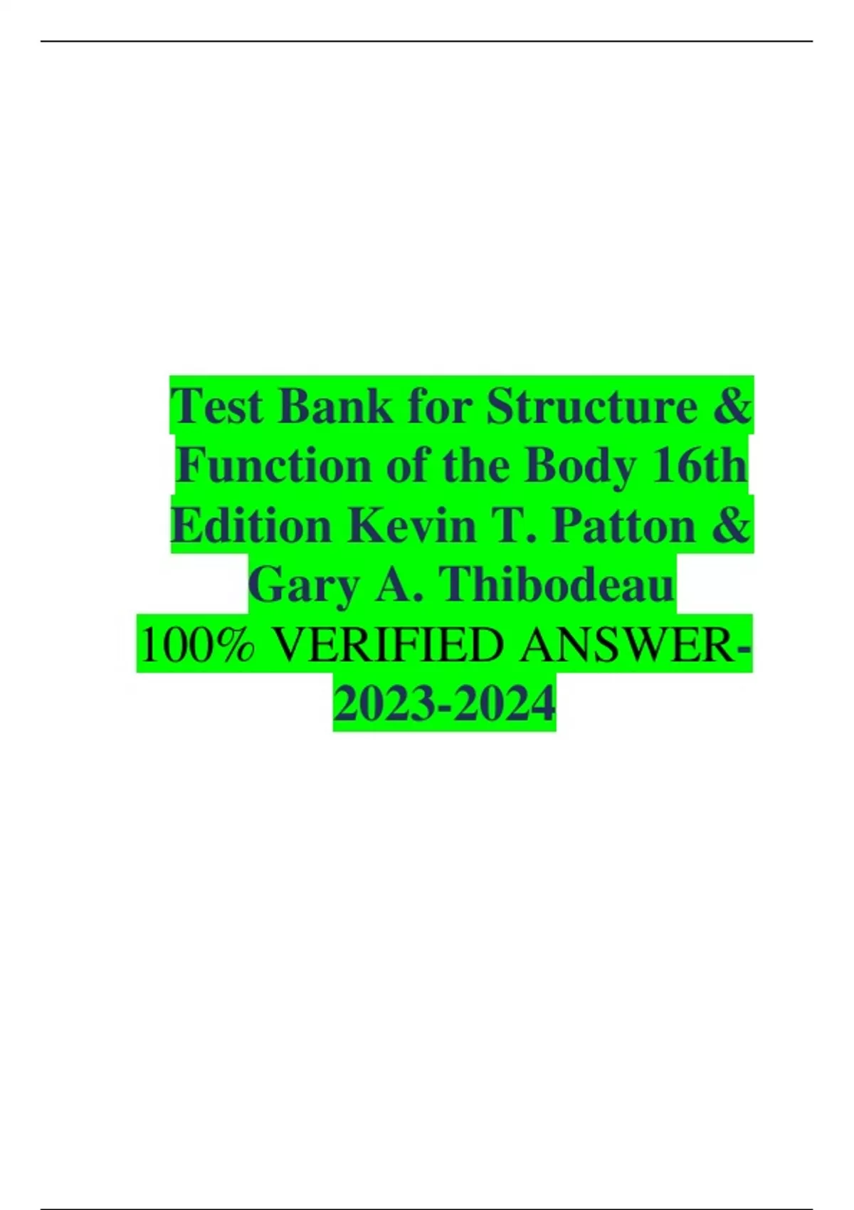 Test Bank for Structure & Function of the Body 16th Edition Kevin T ...