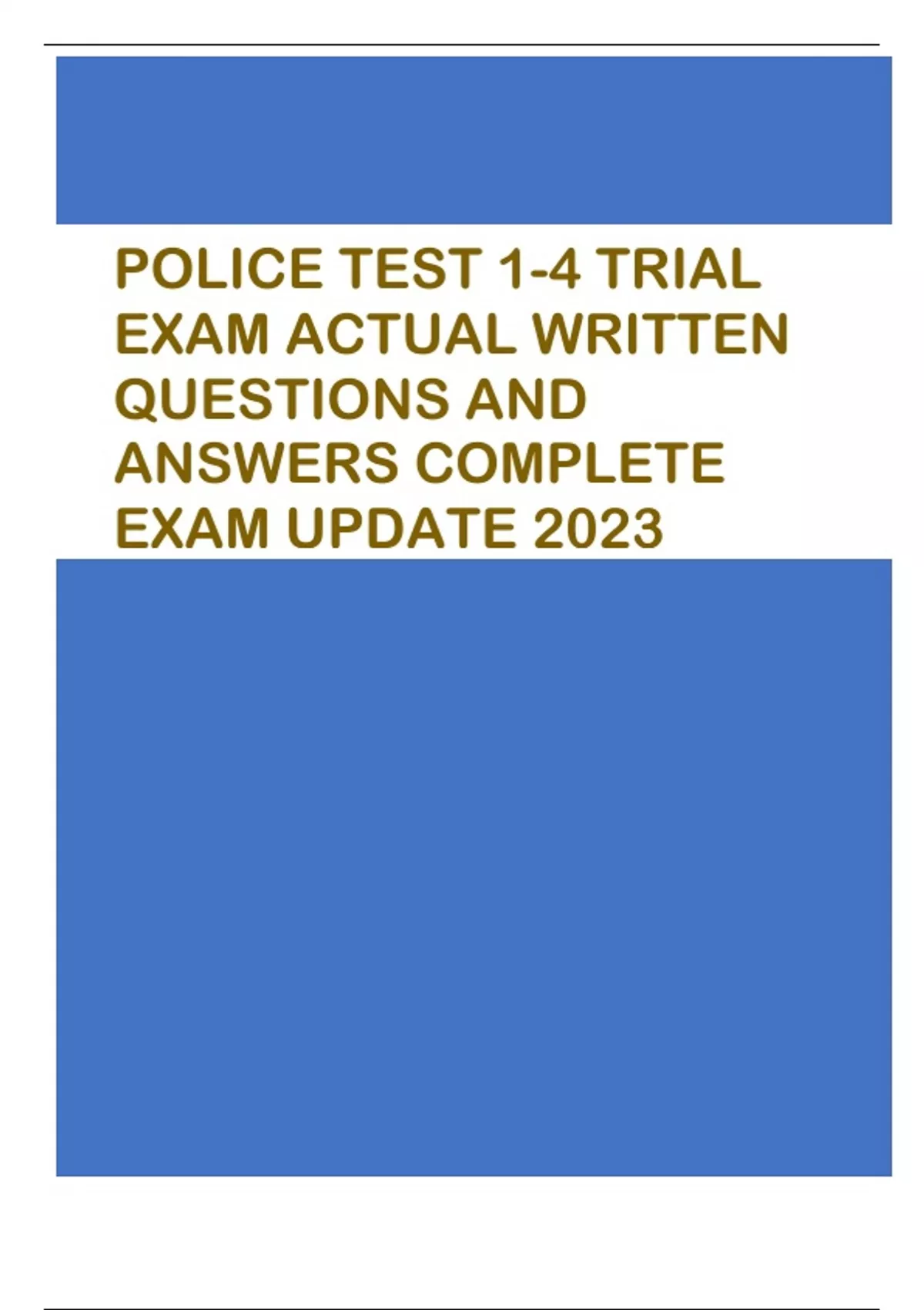 POLICE TEST 1-4 TRIAL EXAM ACTUAL WRITTEN QUESTIONS AND ANSWERS ...