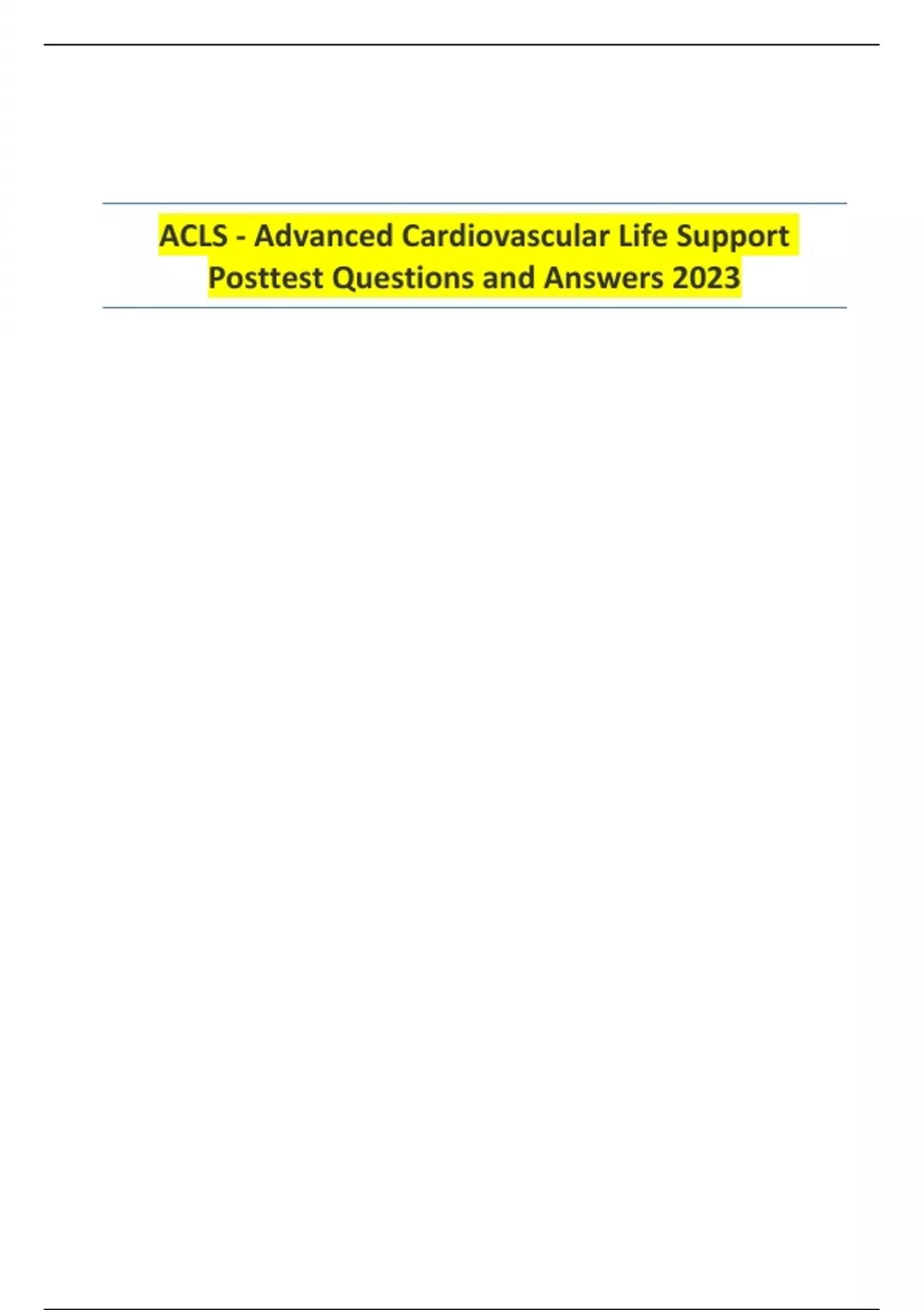 ACLS Advanced Cardiovascular Life Support Post Test Questions And