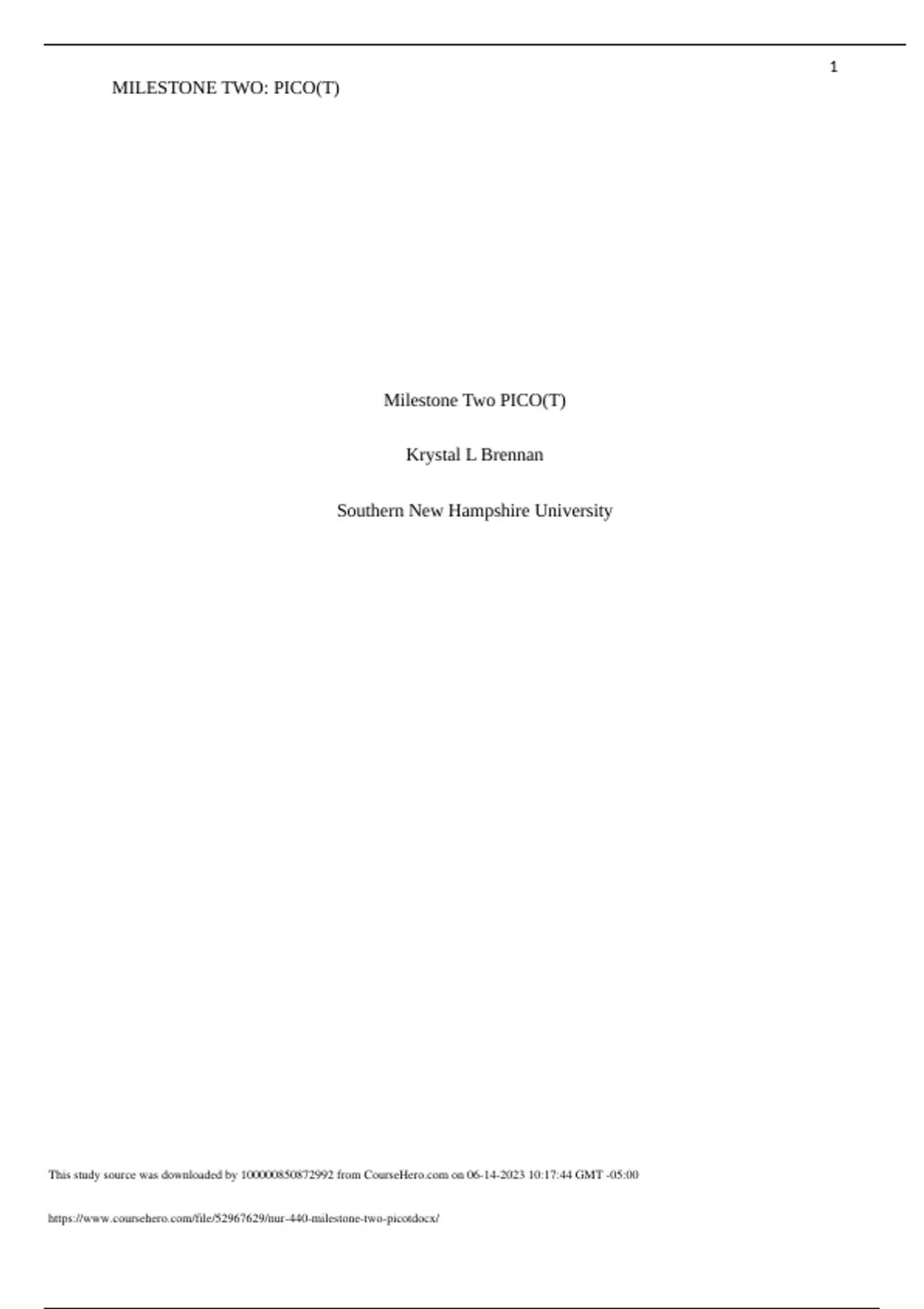 Summary NUR 440 Milestone Two PICO(T) - NUR 440 - Stuvia US