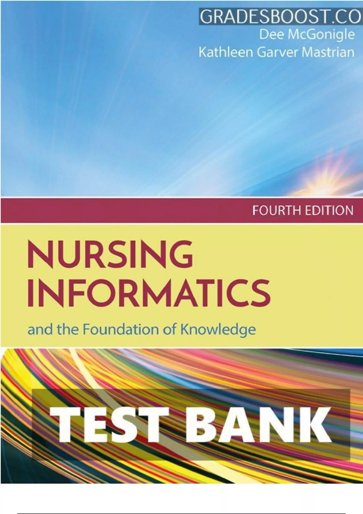 NURSING INFORMATICS AND THE FOUNDATION OF KNOWLEDGE 4TH EDITION ...