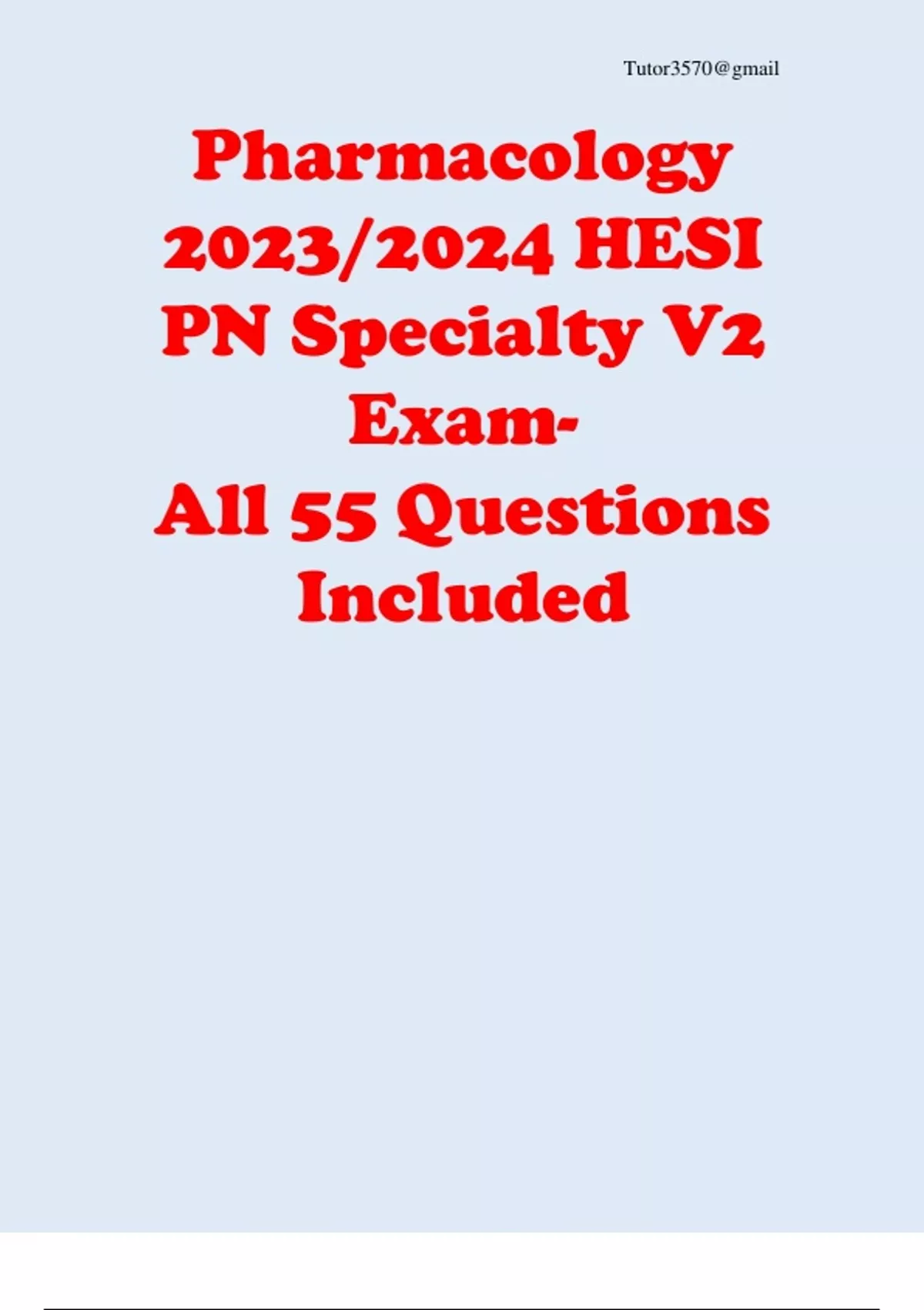 HESI PN Pharmacology Specialty V2 Exam 2023/2024 All 55 Questions Included - HESI PHARM - Stuvia US