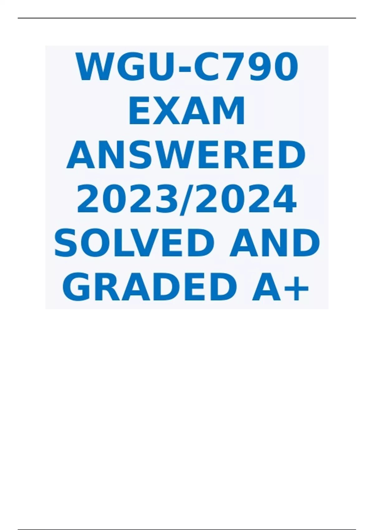 WGU-C790 EXAM ANSWERED SOLVED AND GRADED A+ - WGU C790 - Stuvia US