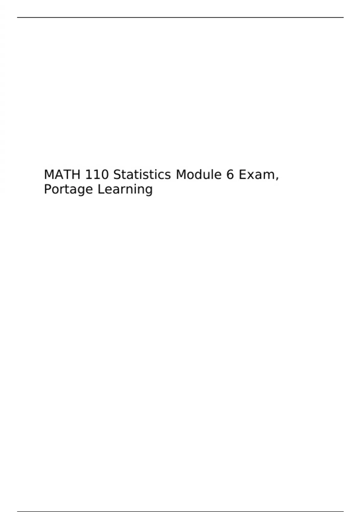 Math 110 Module 6 Exam 6 Portage Learning Statistics Quiz Math 110 Introduction To Statistics
