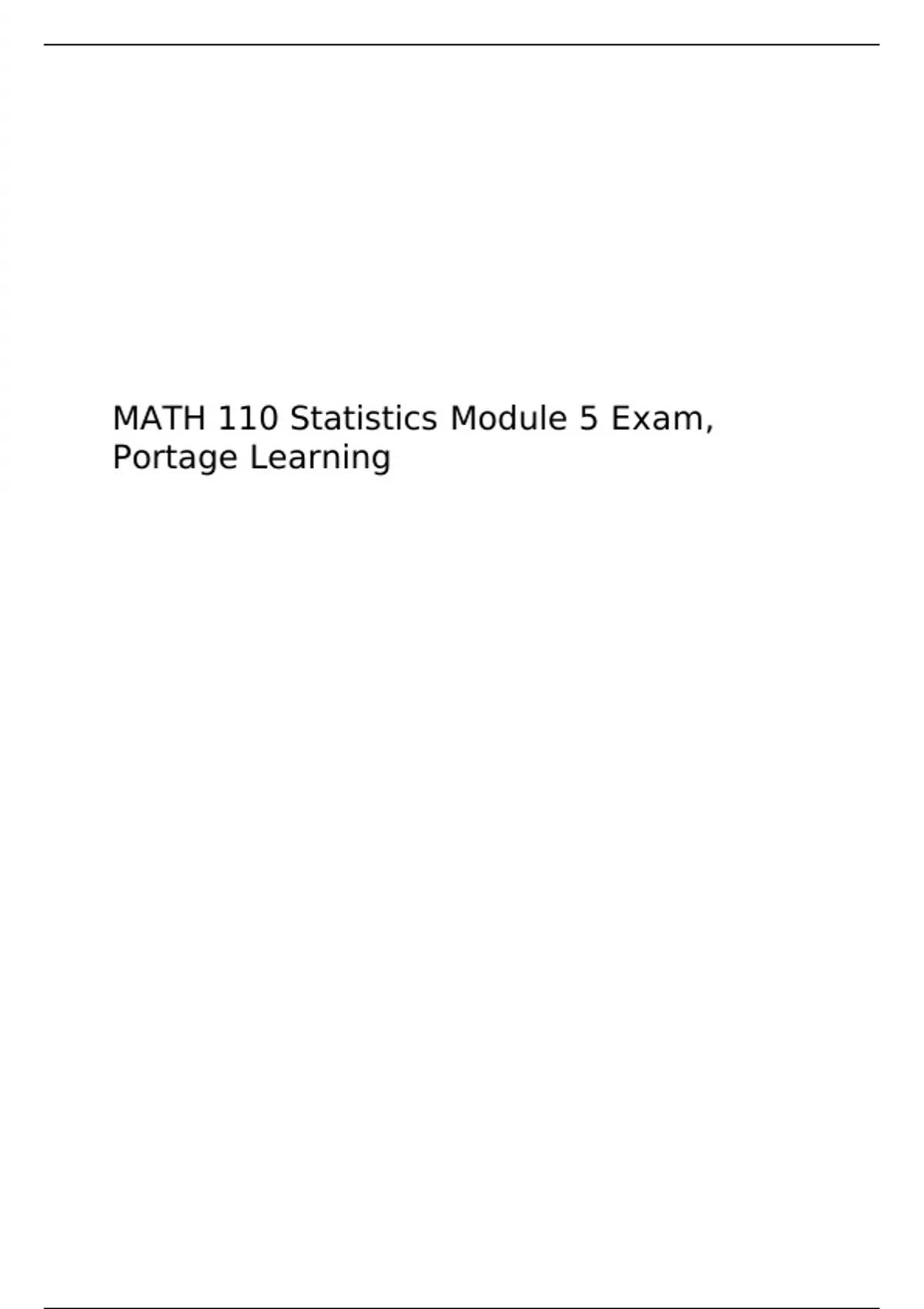 Math 110 Module 5 Exam 5 Portage Learning Statistics Quiz Math 110 Introduction To Statistics