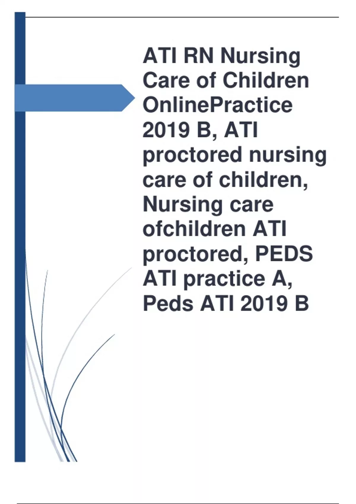 ATI RN Nursing Care of Children Online Practice 2019 B, ATI proctored ...