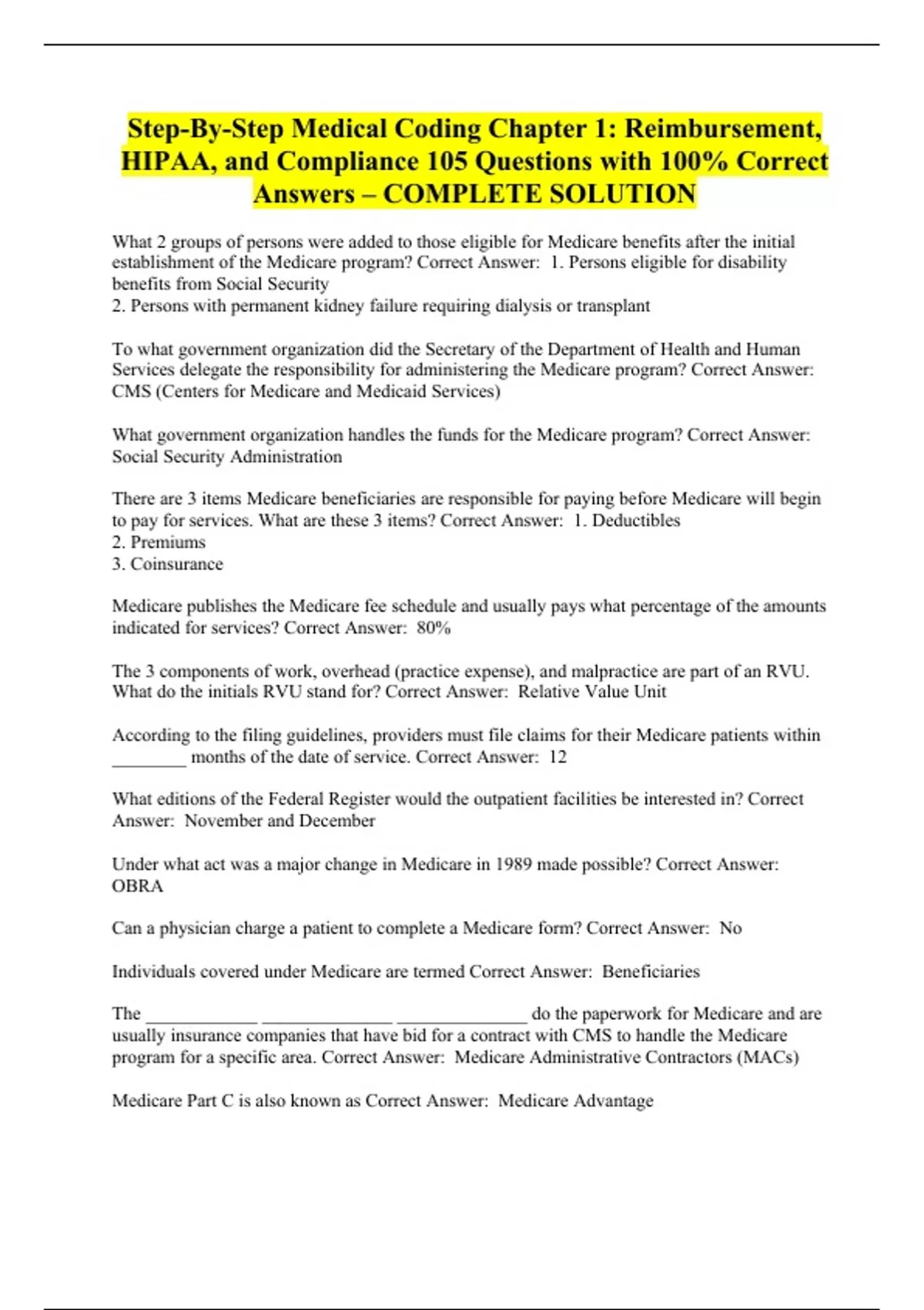 Step-By-Step Medical Coding Chapter 1: Reimbursement, HIPAA, and Compliance 105 Questions with ...