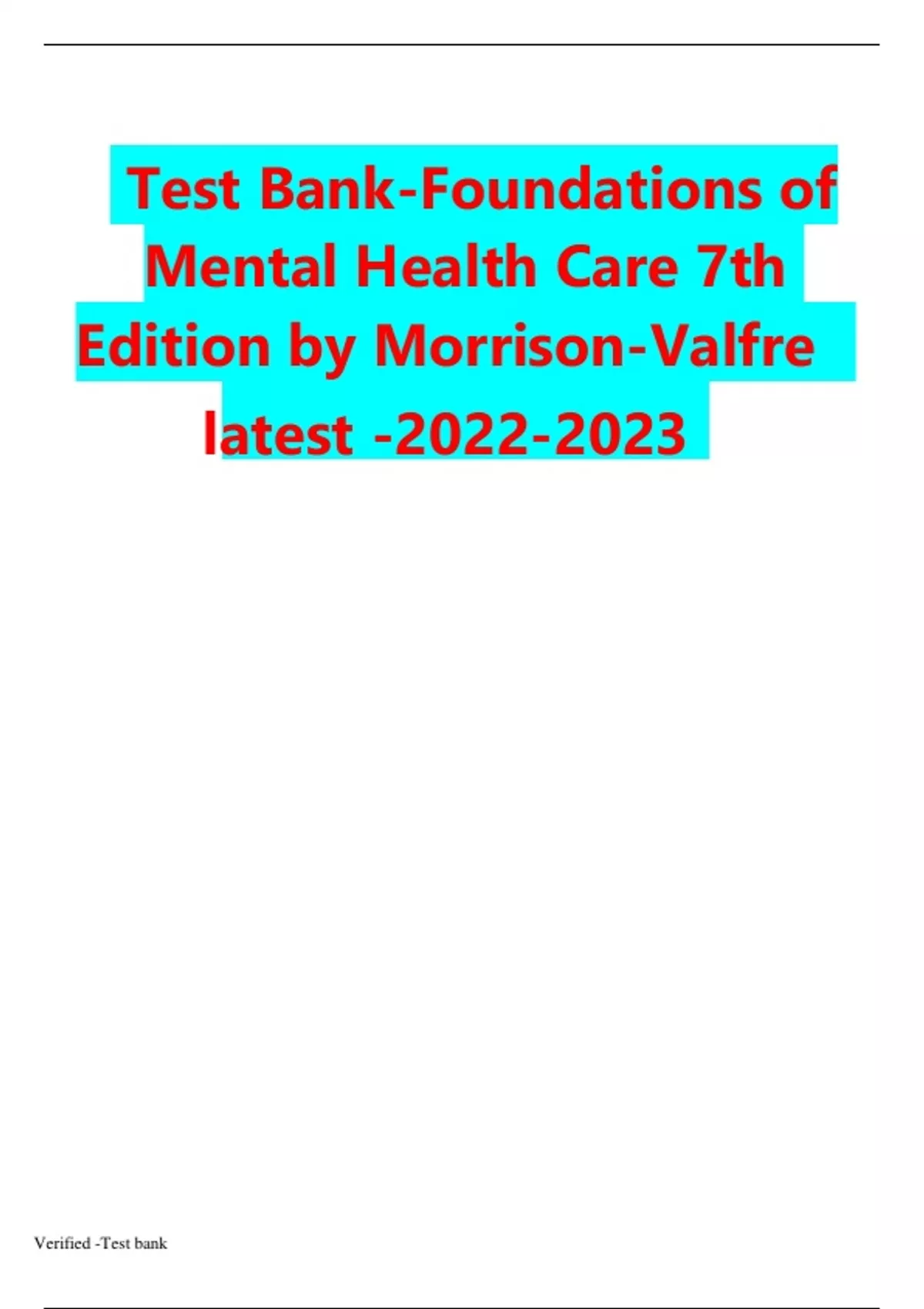 Foundations of Mental Health Care 7th Edition Morrison-Valfre Test Bank ...