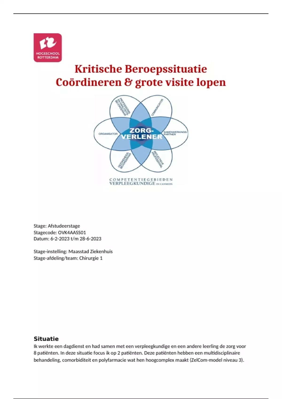 KBS 1 tussenevaluatie eindassessment - Afstudeerstage (OVK4AASS01) - Stuvia NL