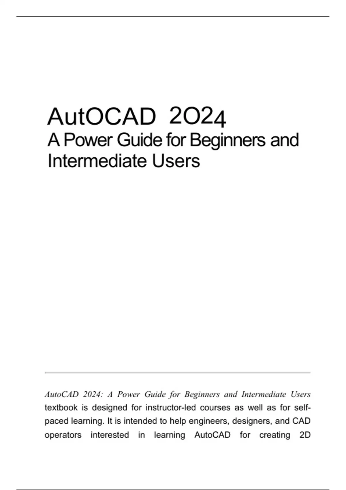 Summary AutoCAD 2024. A Power Guide for Beginners and Intermediate ...