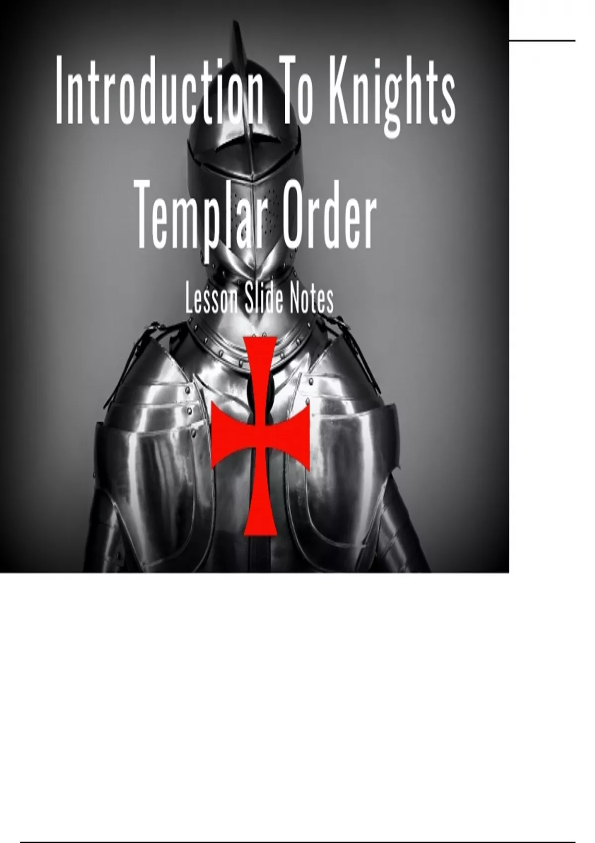 Introduction And Brief History Of The Knights Templar Medieval History ...