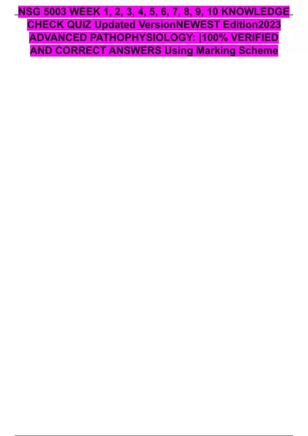 NSG 5003 WEEK 1, 2, 3, 4, 5, 6, 7, 8, 9, 10 KNOWLEDGE CHECK QUIZ Updated VersionNEWEST ...