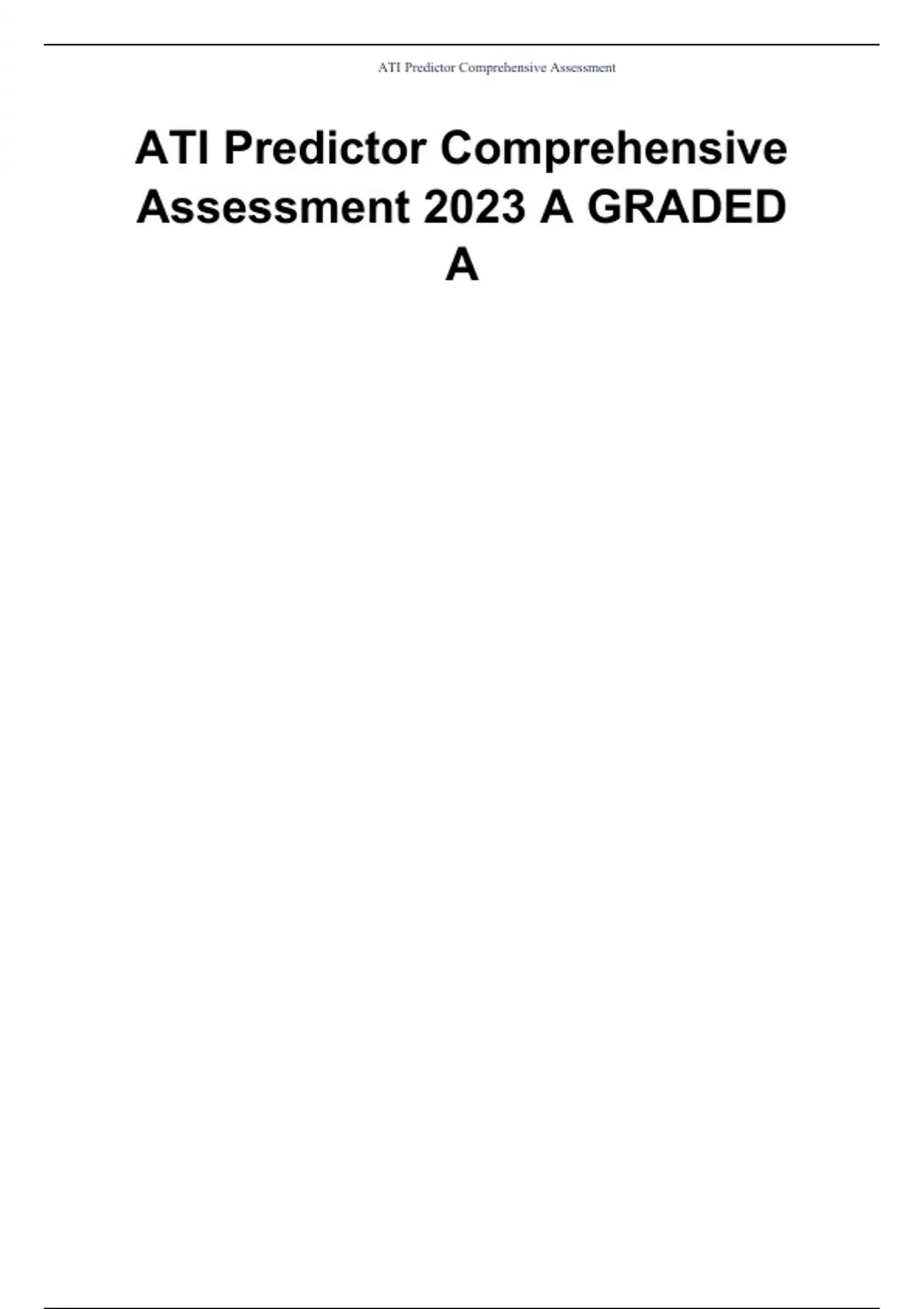 ATI Predictor Comprehensive Assessment 2023 A GRADED A - ATI Predictor ...