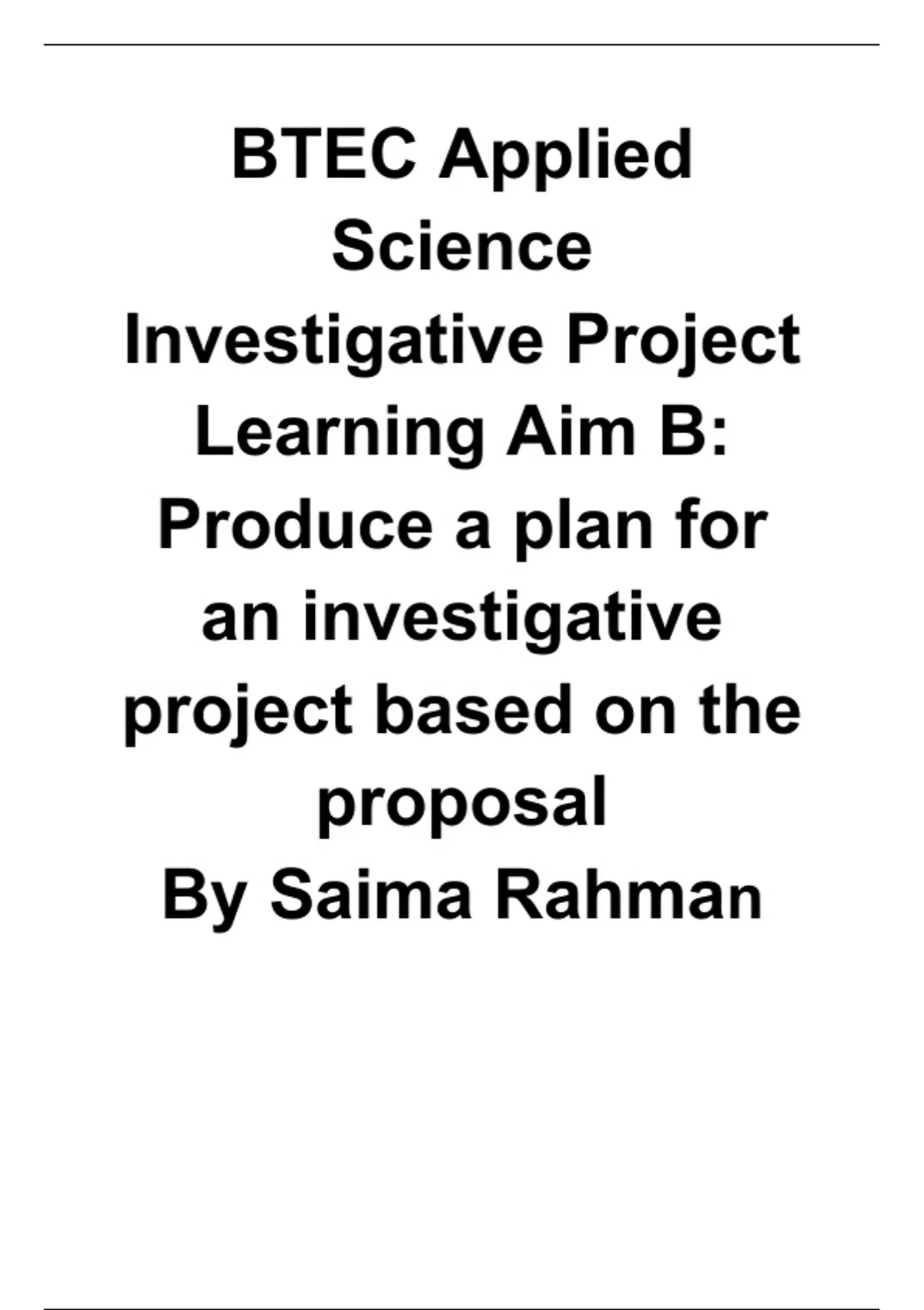 BTEC Applied Science Investigative Project Learning Aim B: Produce a plan for an investigative ...