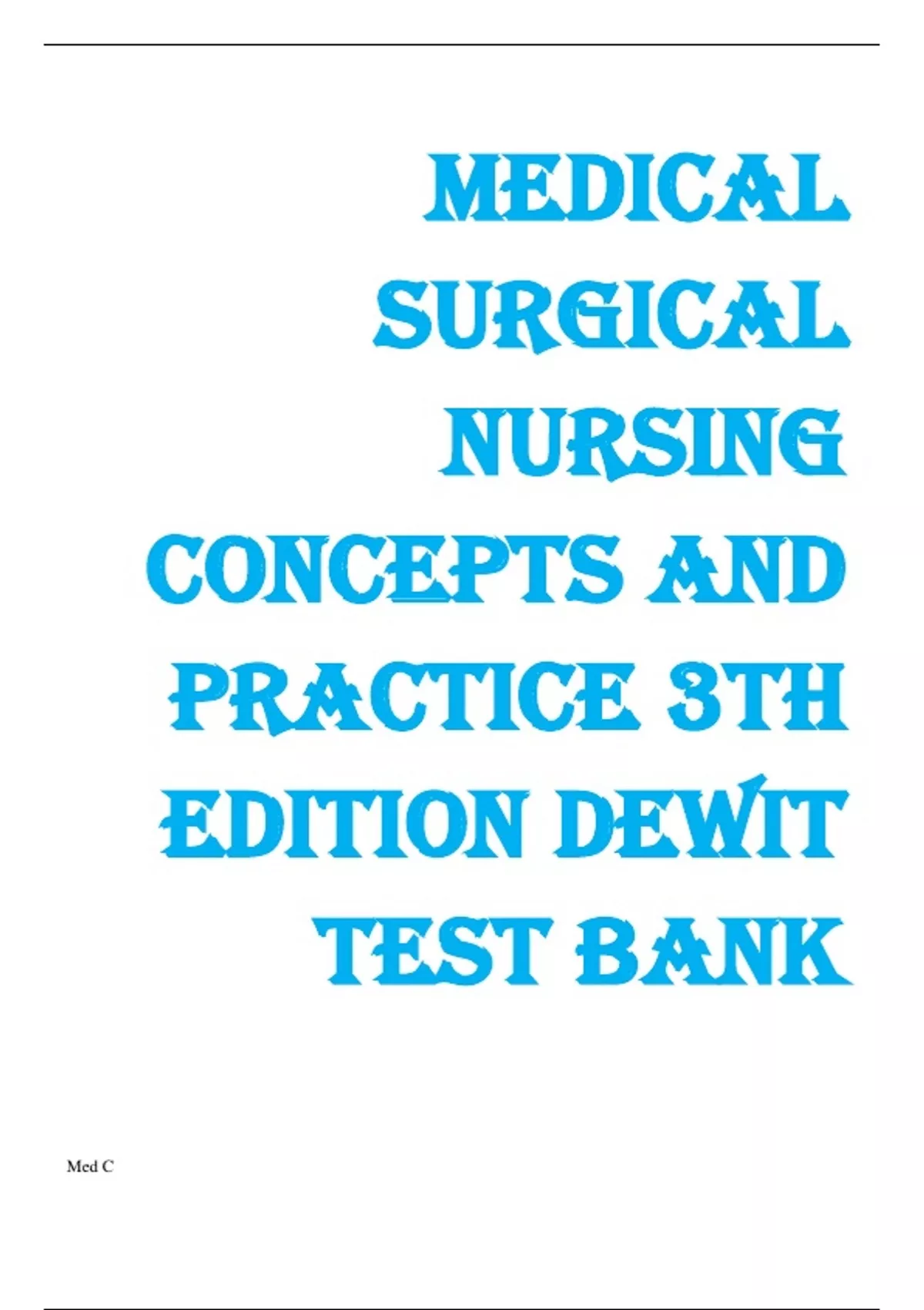 Test Bank For Medical Surgical Nursing Concepts and Practice 3rd ...