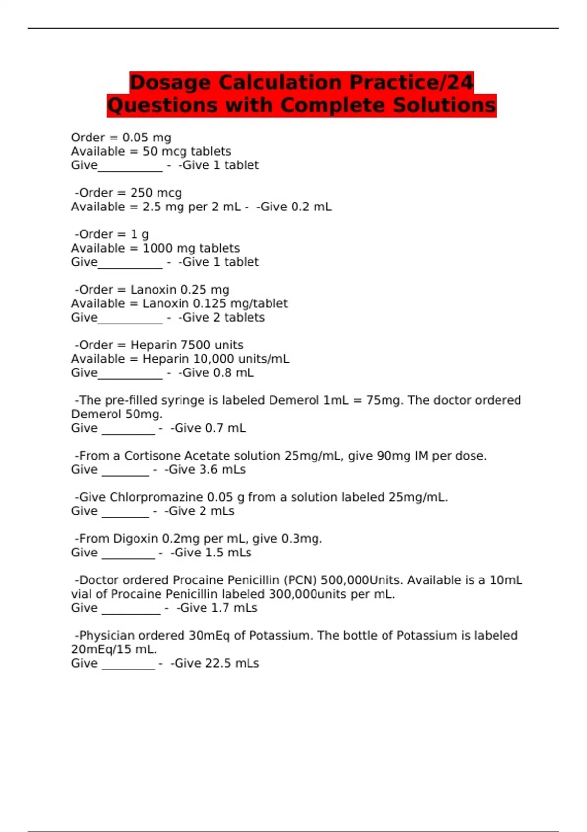 Dosage Calculation Practice/24 Questions with Complete Solutions ...