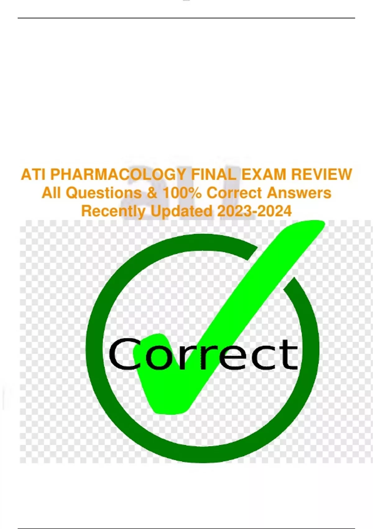 ATI PHARMACOLOGY FINAL EXAM REVIEW All Questions & 100% Correct Answers ...