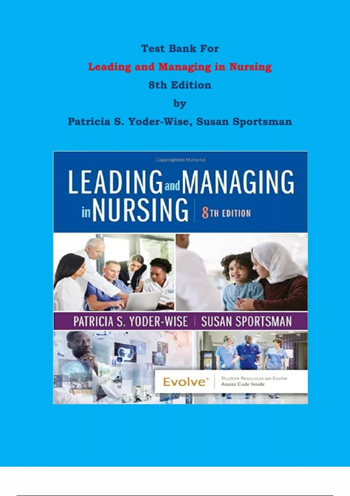 Test Bank - Leading and Managing in Nursing 8th Edition by Patricia S ...