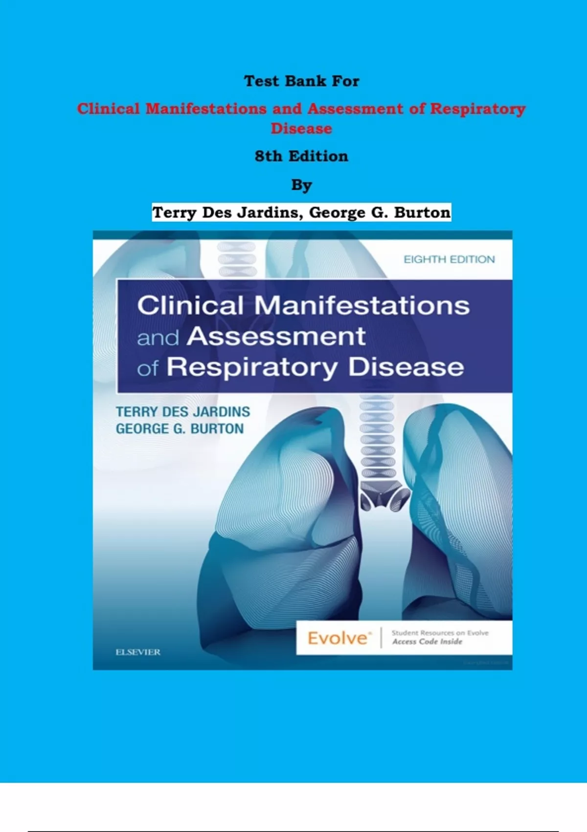 Test Bank - Clinical Manifestations and Assessment of Respiratory ...