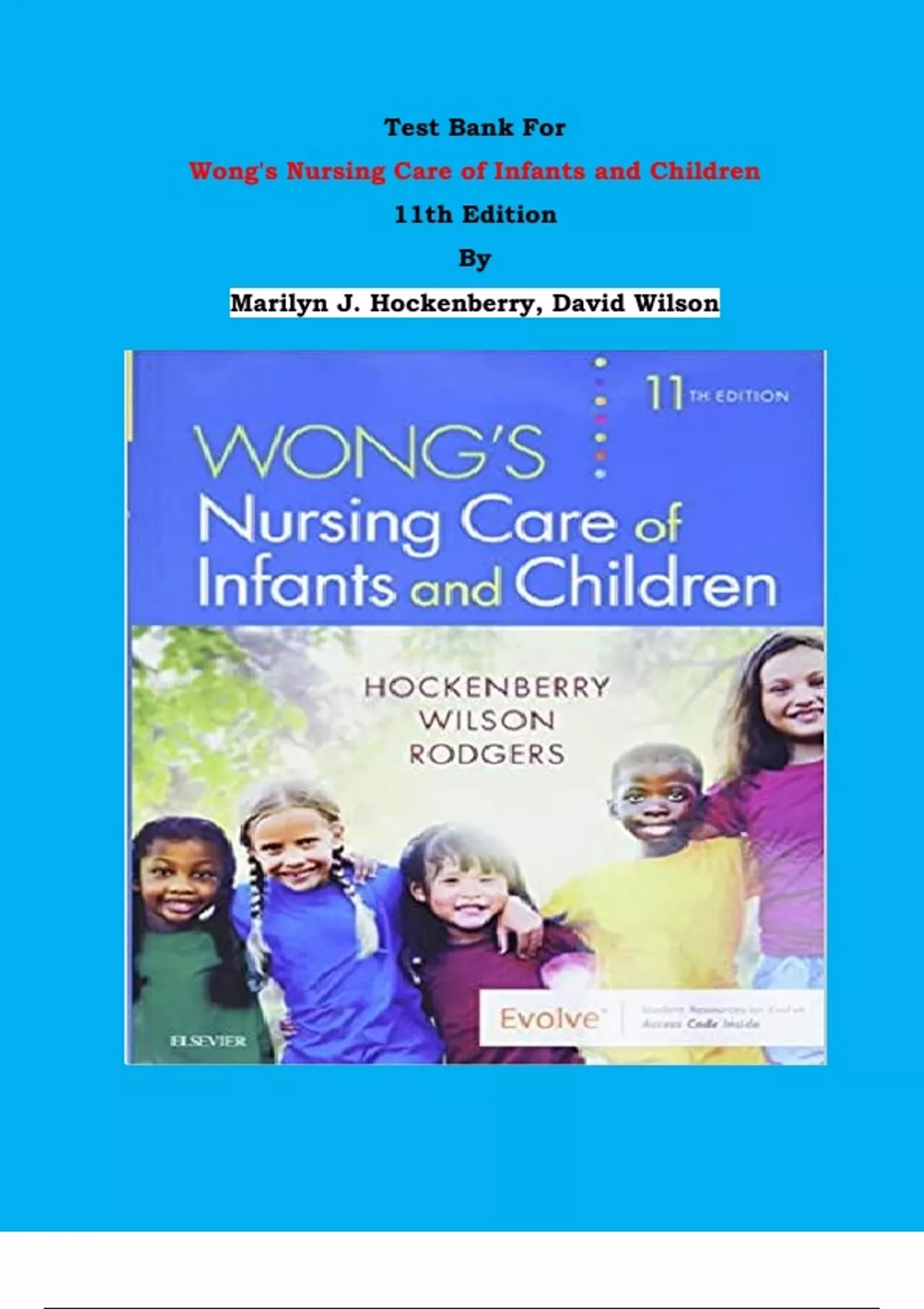 Test Bank - Wong's Nursing Care of Infants and Children 11th Edition By ...