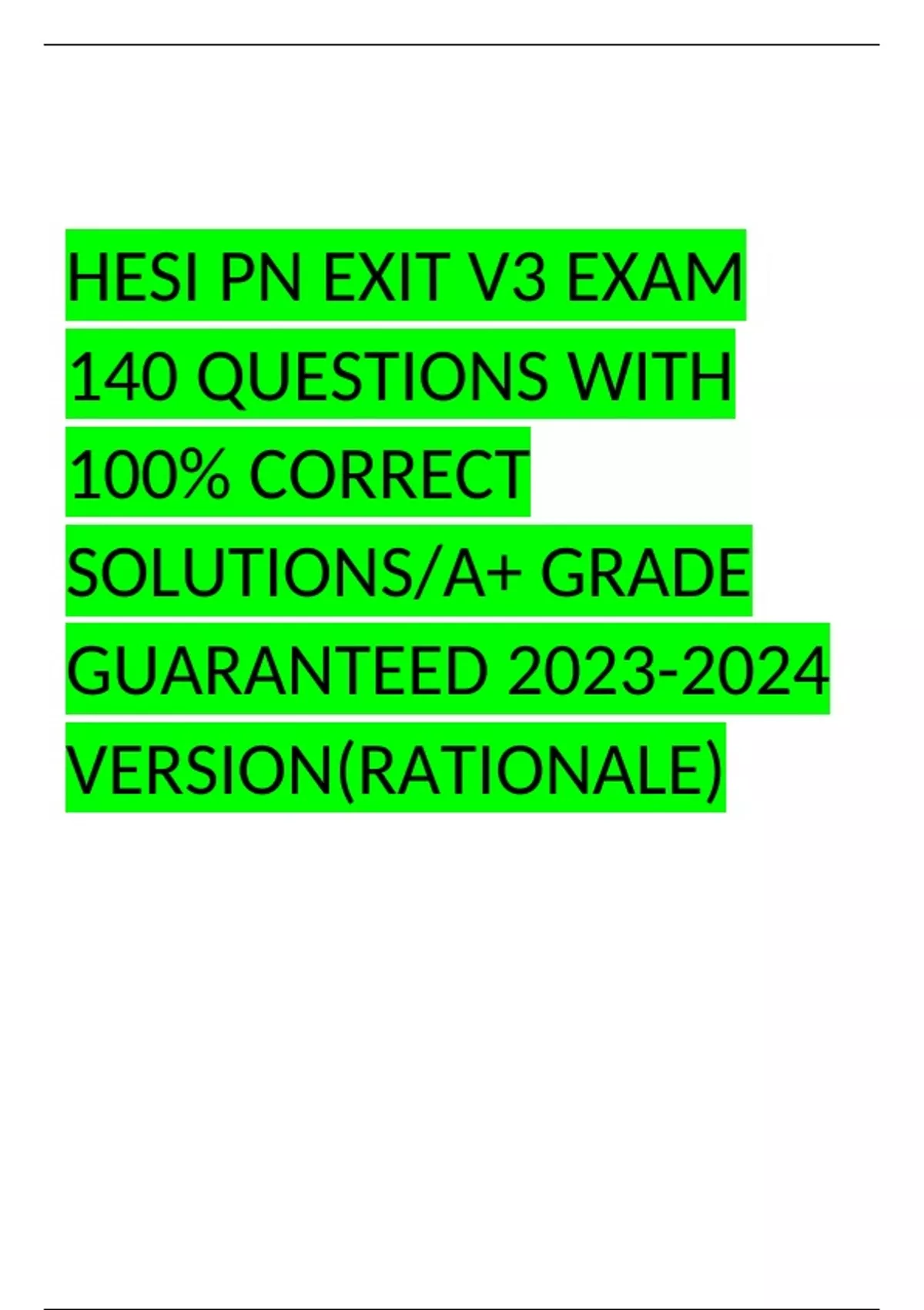 HESI PN EXIT V3 EXAM 140 QUESTIONS WITH 100% CORRECT SOLUTIONS/A+ GRADE ...